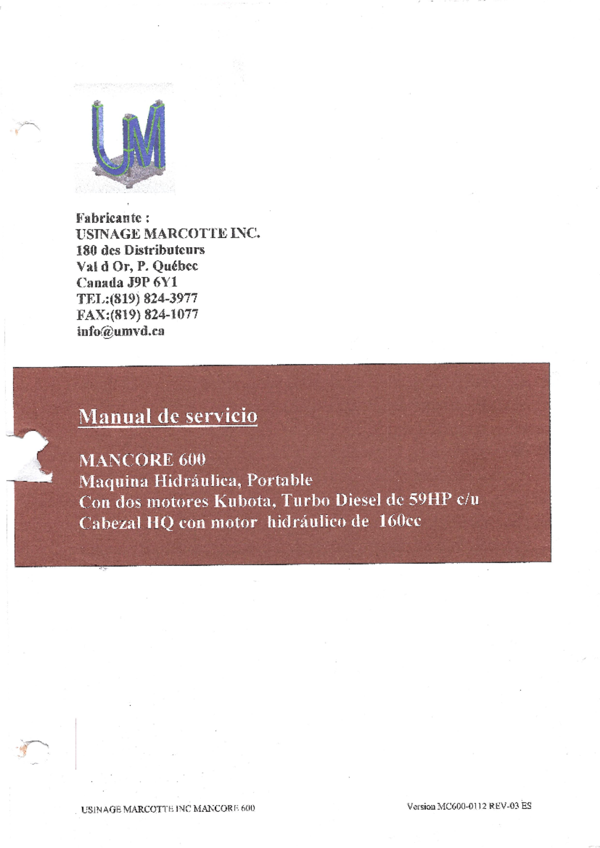 Manual de Servicio Mancore 600 - UM Fabricante : USINAGE MARCOTTE INC ...