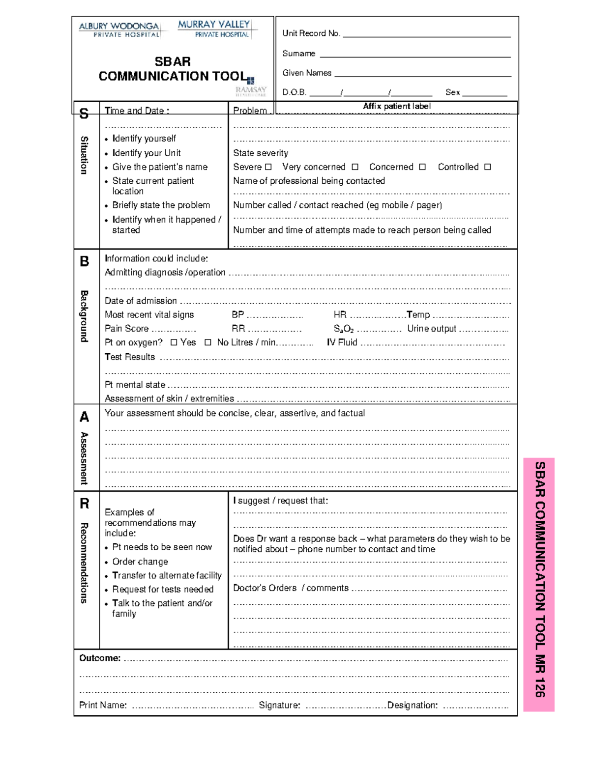 Communication Toolkit SBAR - S Situation Time and Date