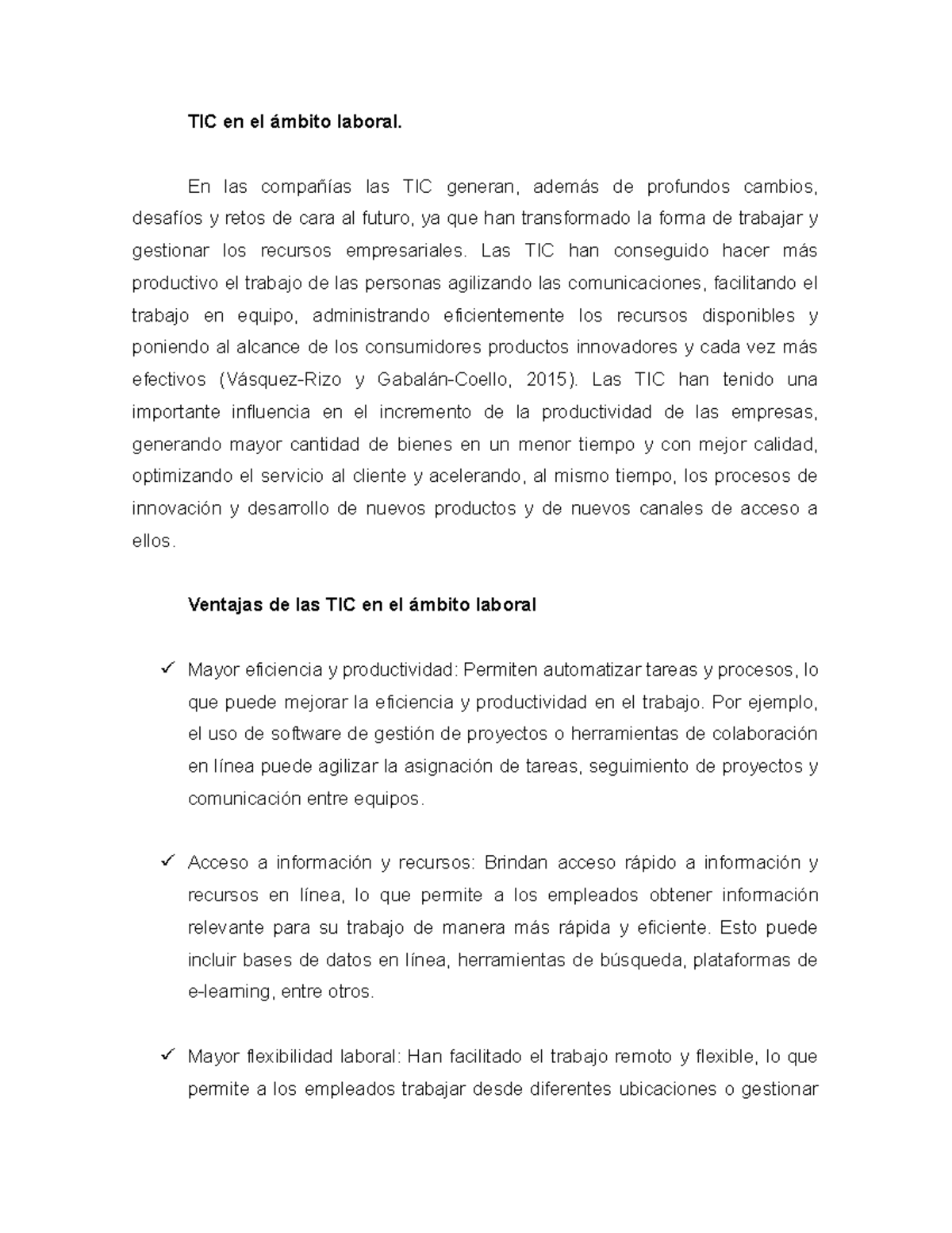 TIC en el ámbito laboral - En las compañías las TIC generan, además de ...