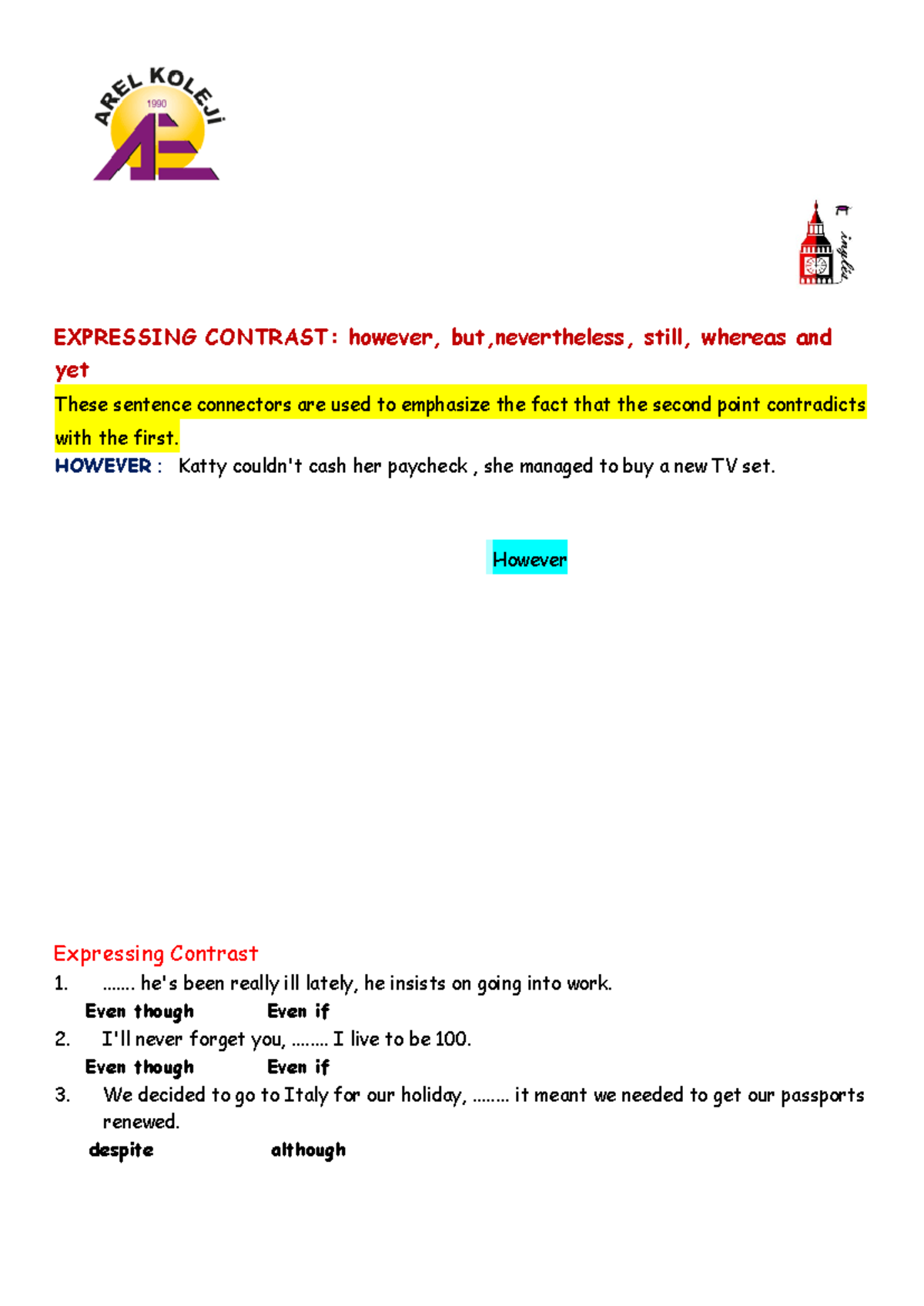 10cd hw - EXPRESSING CONTRAST: however, but,nevertheless, still ...