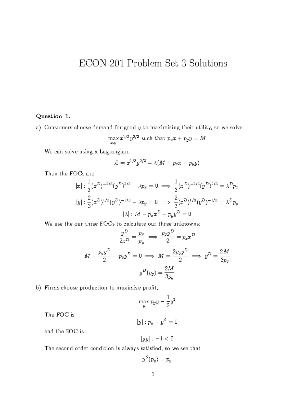 Econ 201 - Fall 2018 - PS3 - Solutions - ECON 201 Problem Set 3 Solutions Question 1. a ...