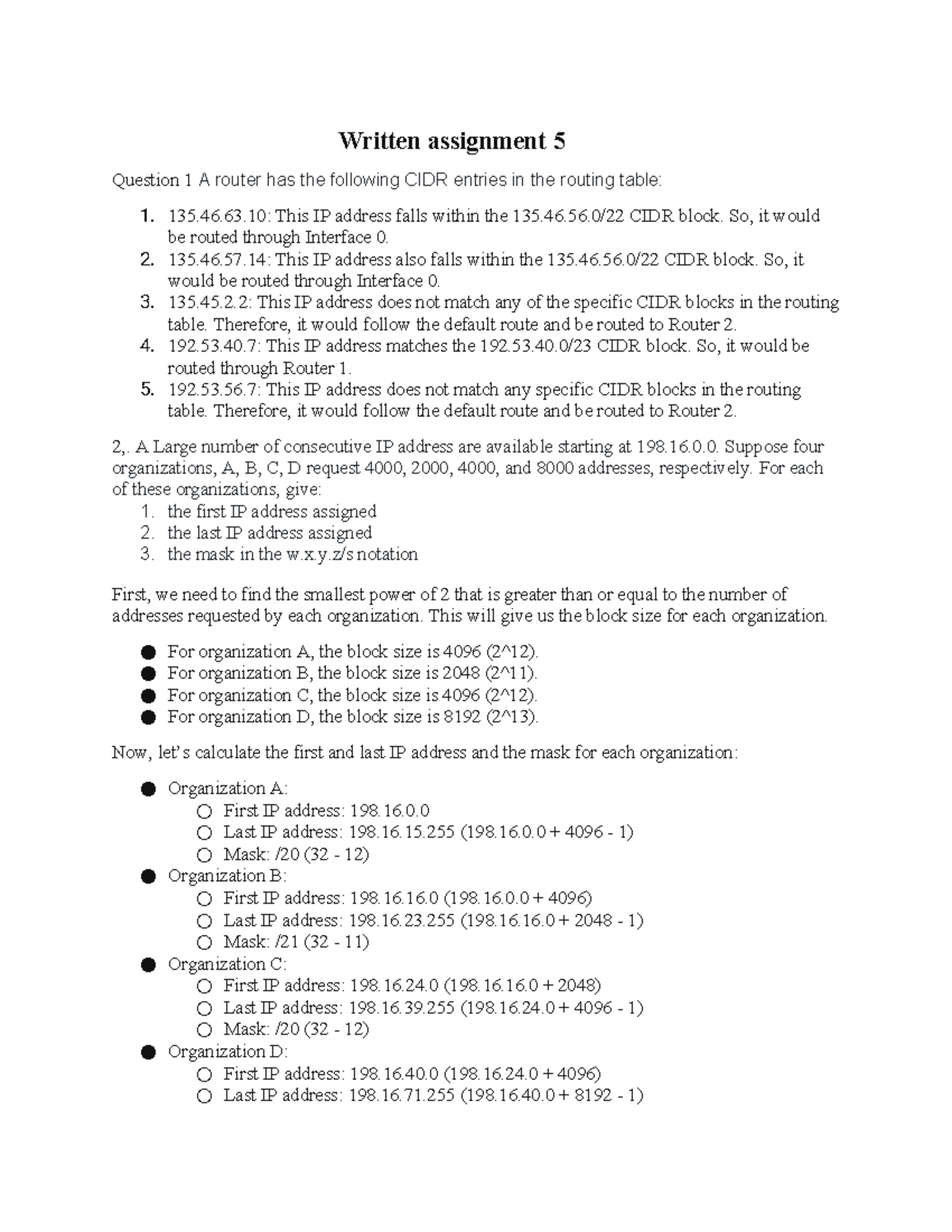 CS 2204 wa5 - written assignment unit 5 - Written assignment 5 Question 1 A router has the ...