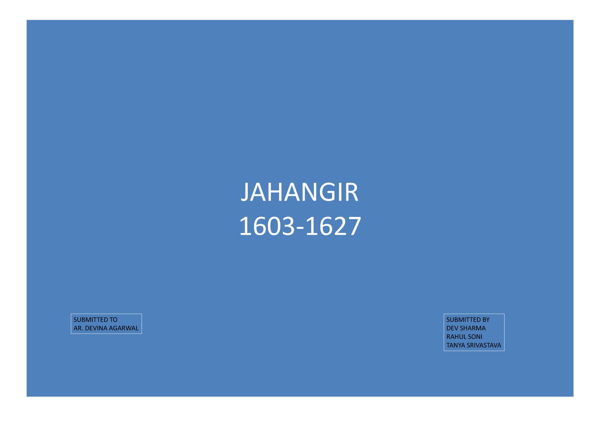 Mughal architecture jahangir era - JAHANGIR 1603- SUBMITTED TO AR ...