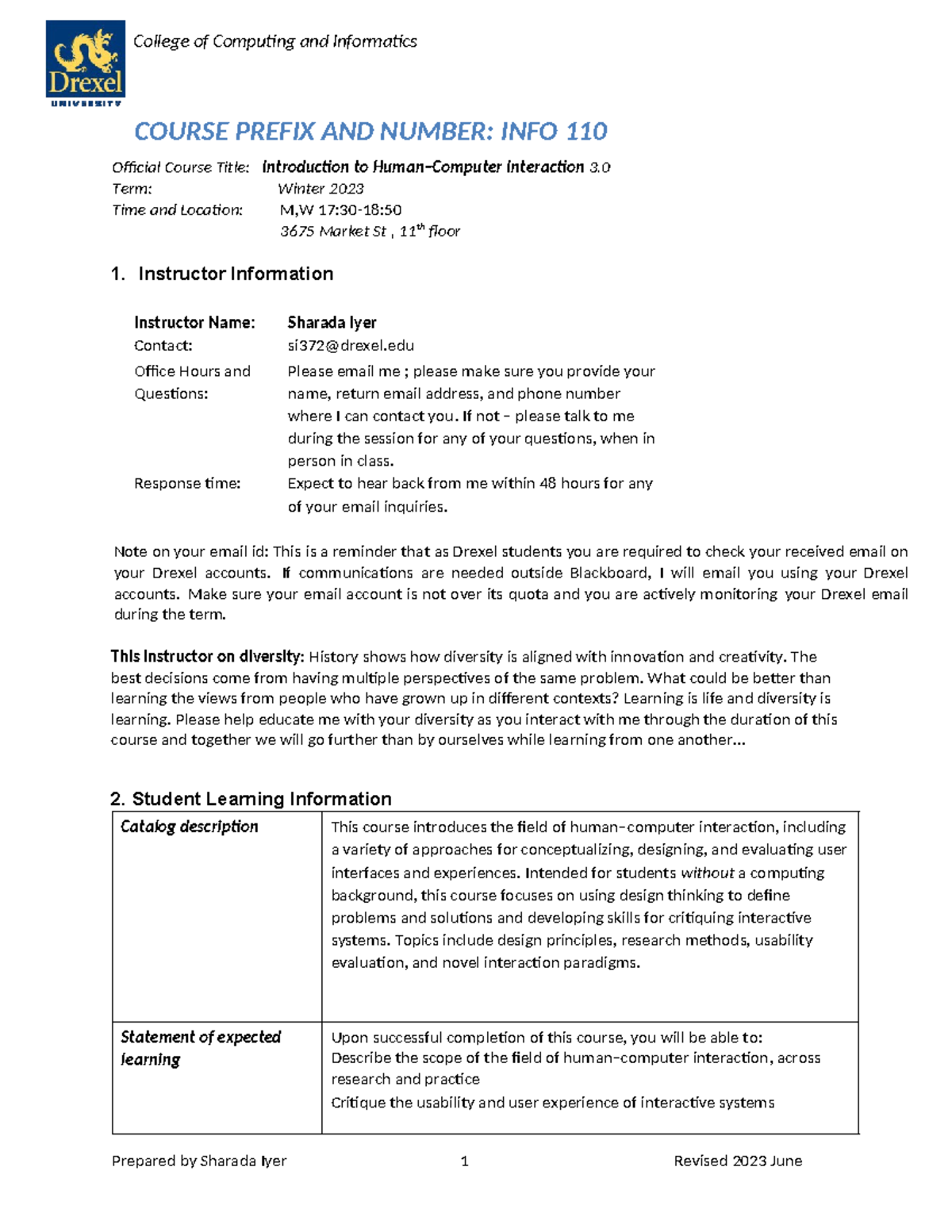 INFO 110 Syllabus Iyer v1 - COURSE PREFIX AND NUMBER: INFO 110 Official ...