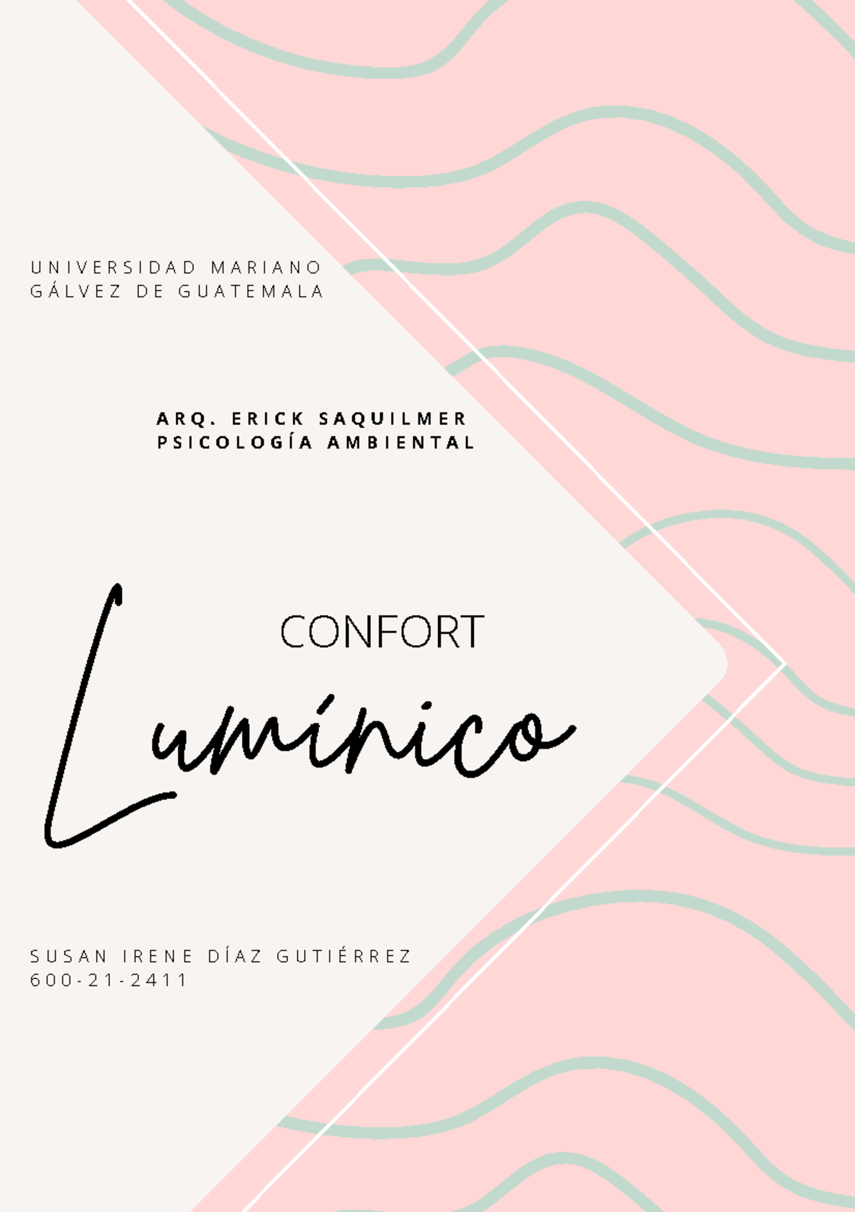 Confort lumínico - tarea - Lumínico CONFORT U N I V E R S I D A D M A R ...
