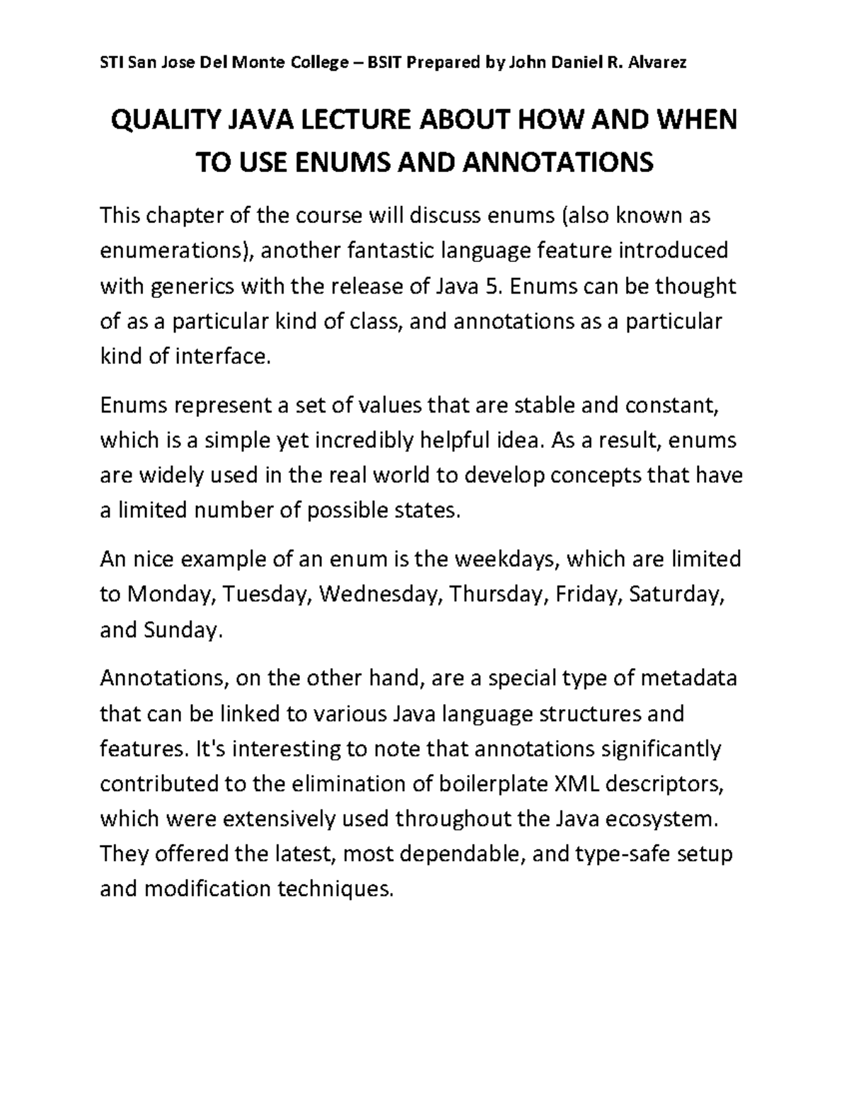 Quality Java Lecture About How And When To Use Enums And Annotations Quality Java Lecture