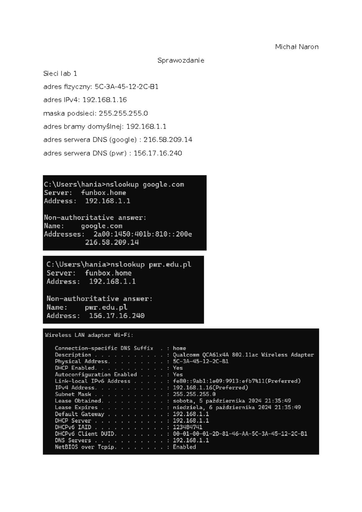 Lab1 Sieci komputerowe - Michał Naron Sieci lab Sprawozdanie adres ...