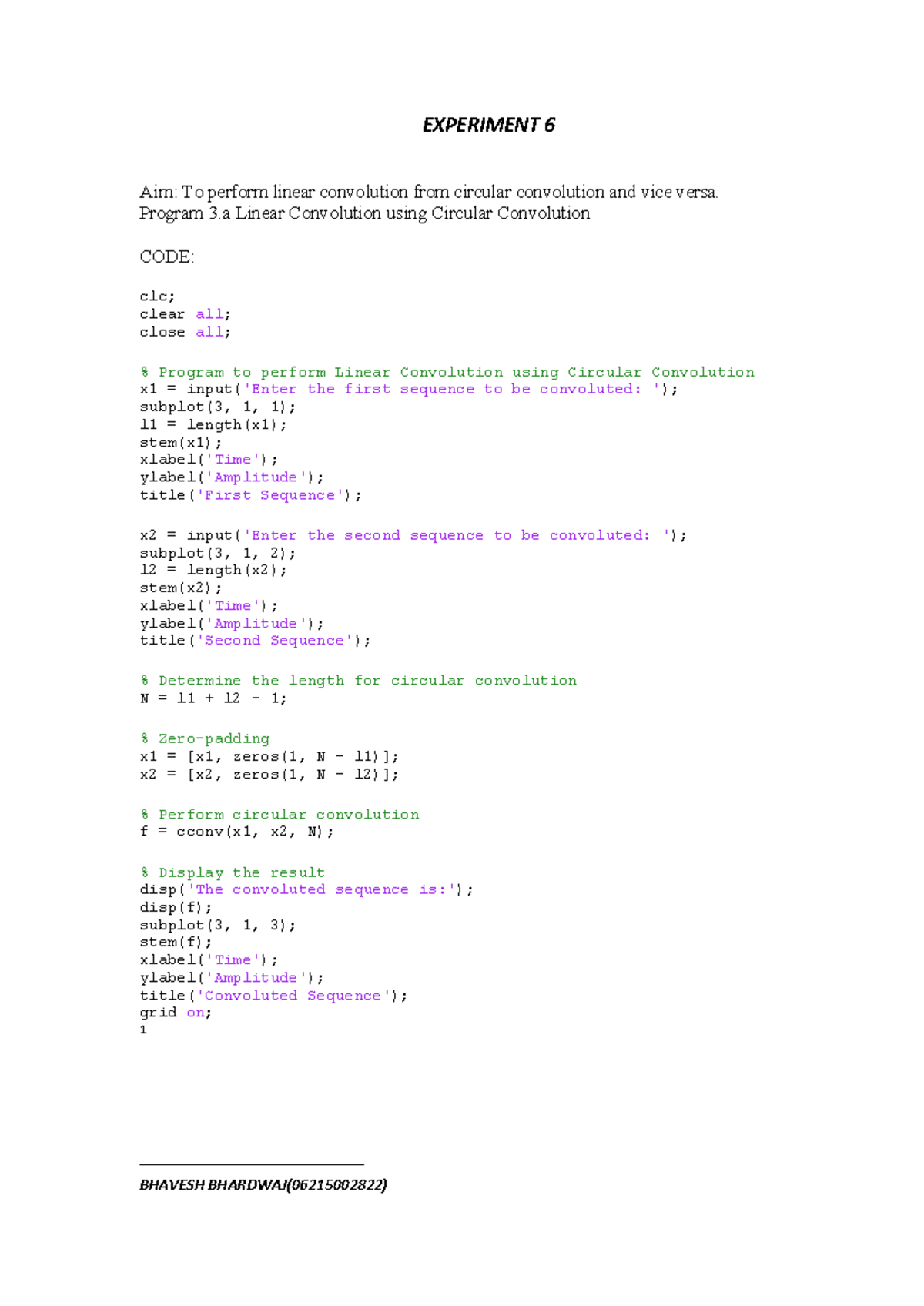Bhavesh Bhardwaj DSP Experiment 6 - EXPERIMENT 6 Aim: To perform linear convolution from ...