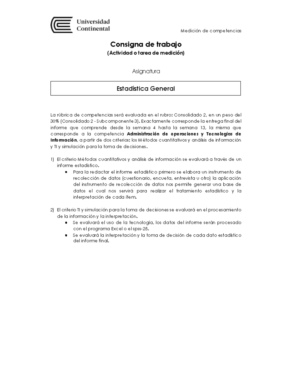 Consigna - .............. - Medición de competencias Consigna de trabajo (Actividad o tarea de ...