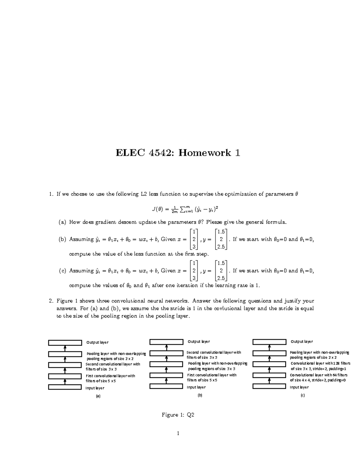 Homework 1 - hw1 - ELEC 4542: Homework 1 If we choose to use the following L2 loss function to ...