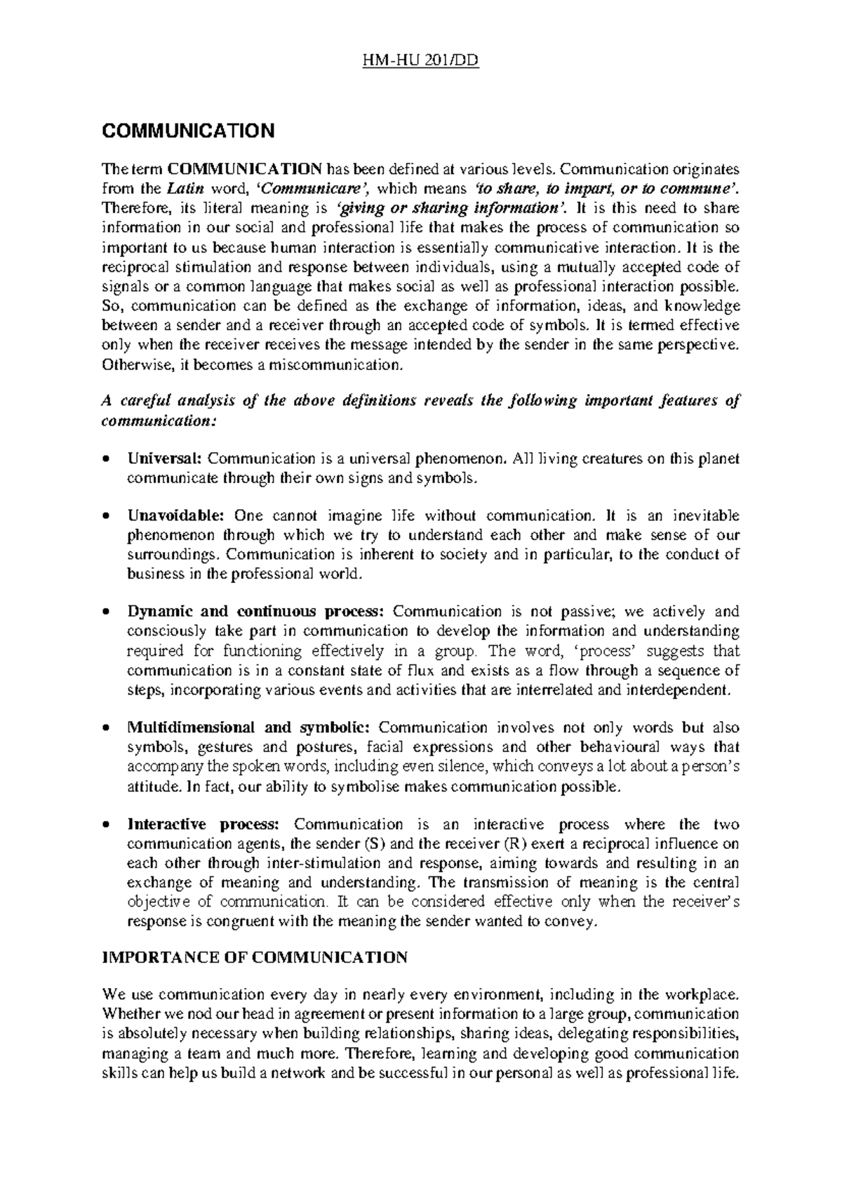 Communication - COMMUNICATION The term COMMUNICATION has been defined ...
