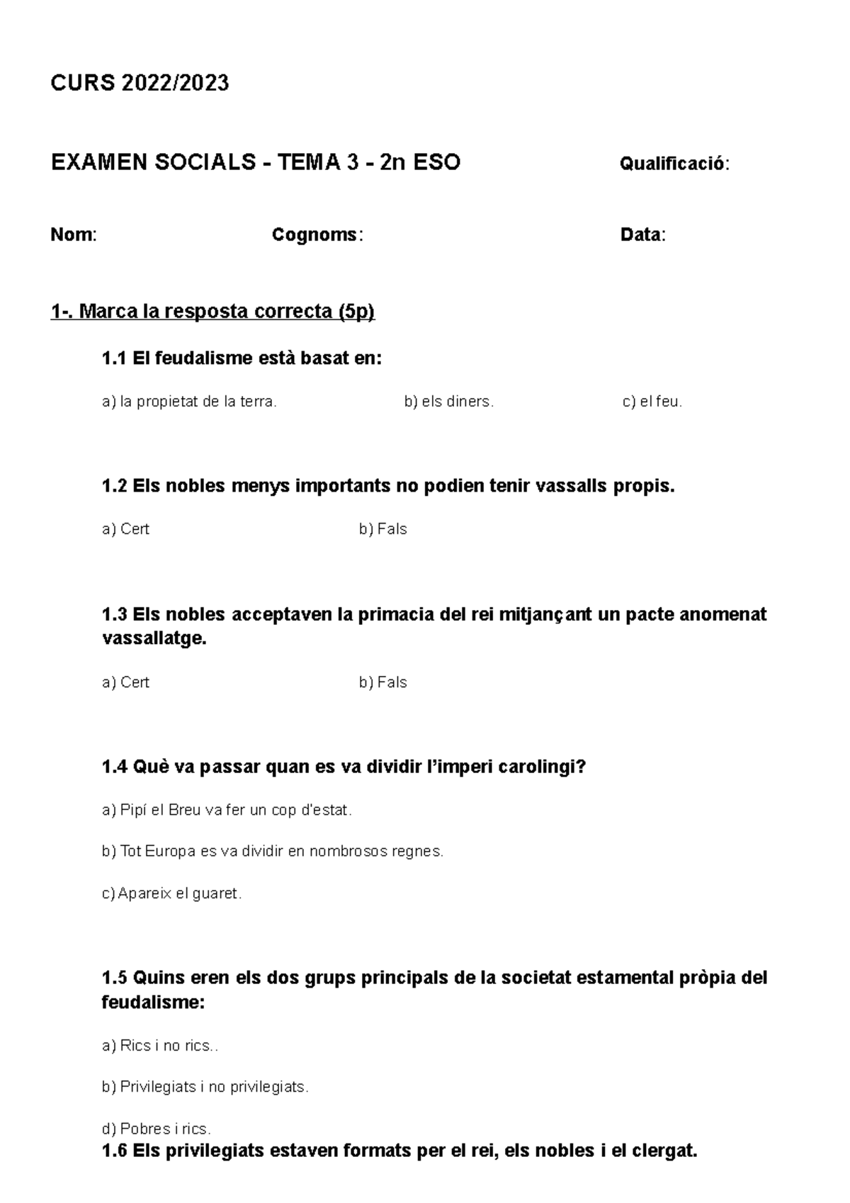 Examen DE Socials 2N ESO recuperació 2a avaluacio - CURS 2022/ EXAMEN ...