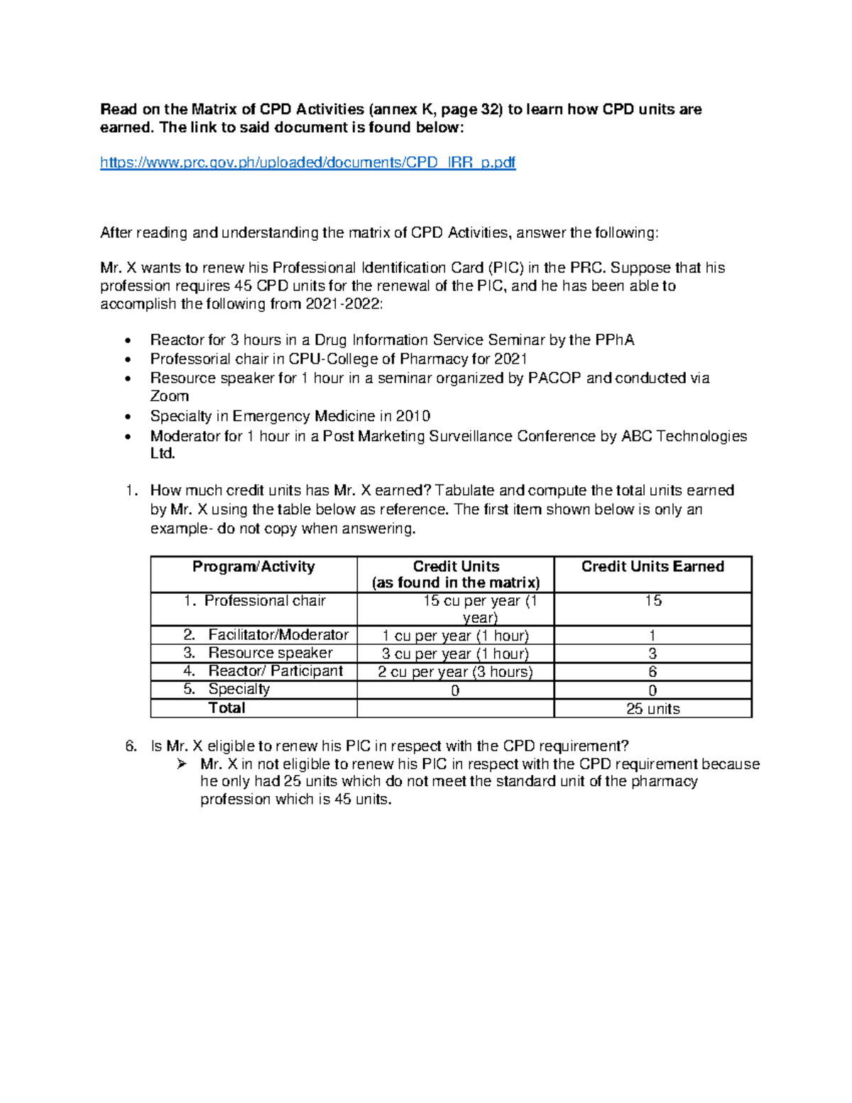 Reporting - none - Read on the Matrix of CPD Activities (annex K, page ...