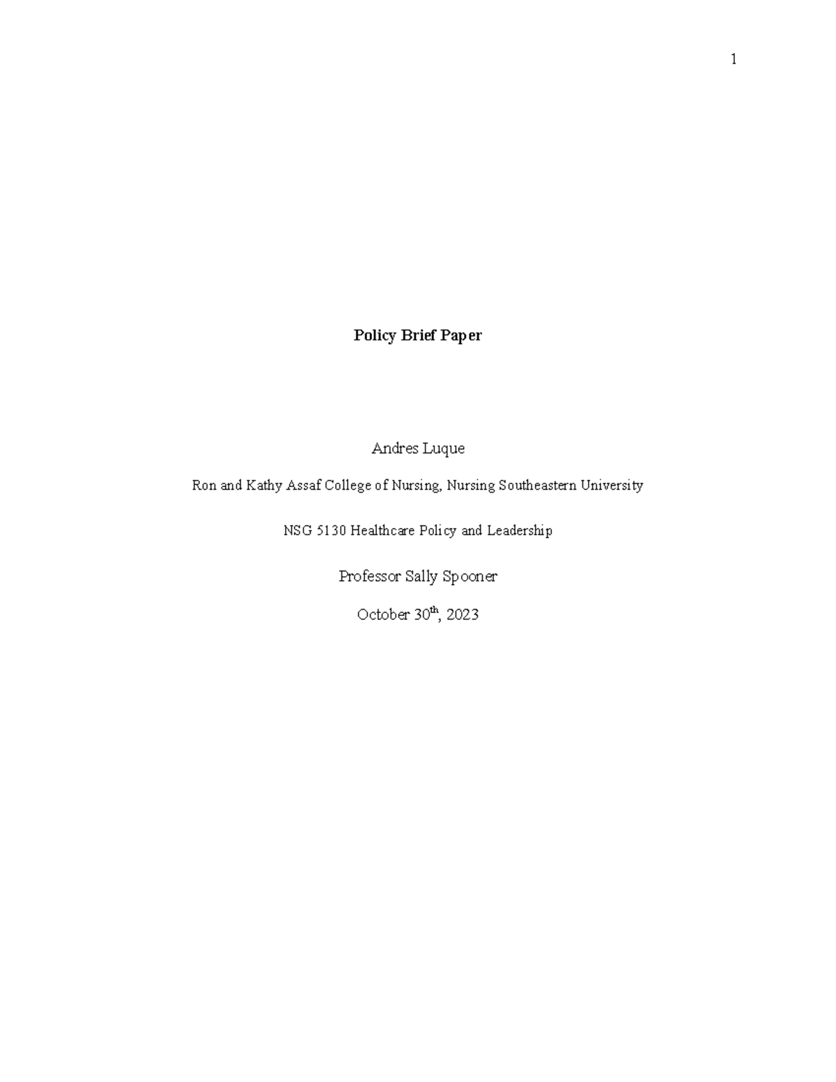 Policy Brief Paper - Policy Brief Paper Andres Luque Ron and Kathy ...