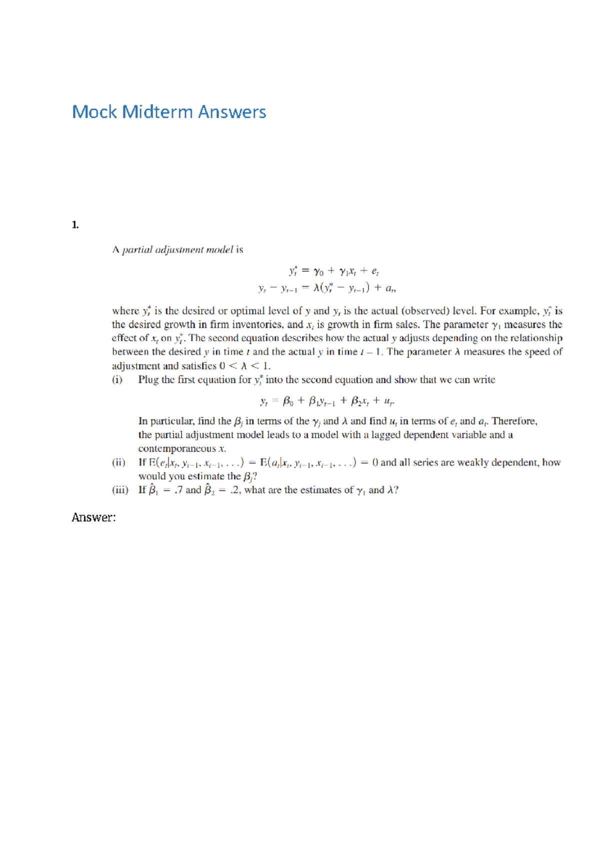 Mock midterm answers - Mock Midterm Answers 1. (2+2+2+2=10 points) (3+3+4=10 points) Suppose ...