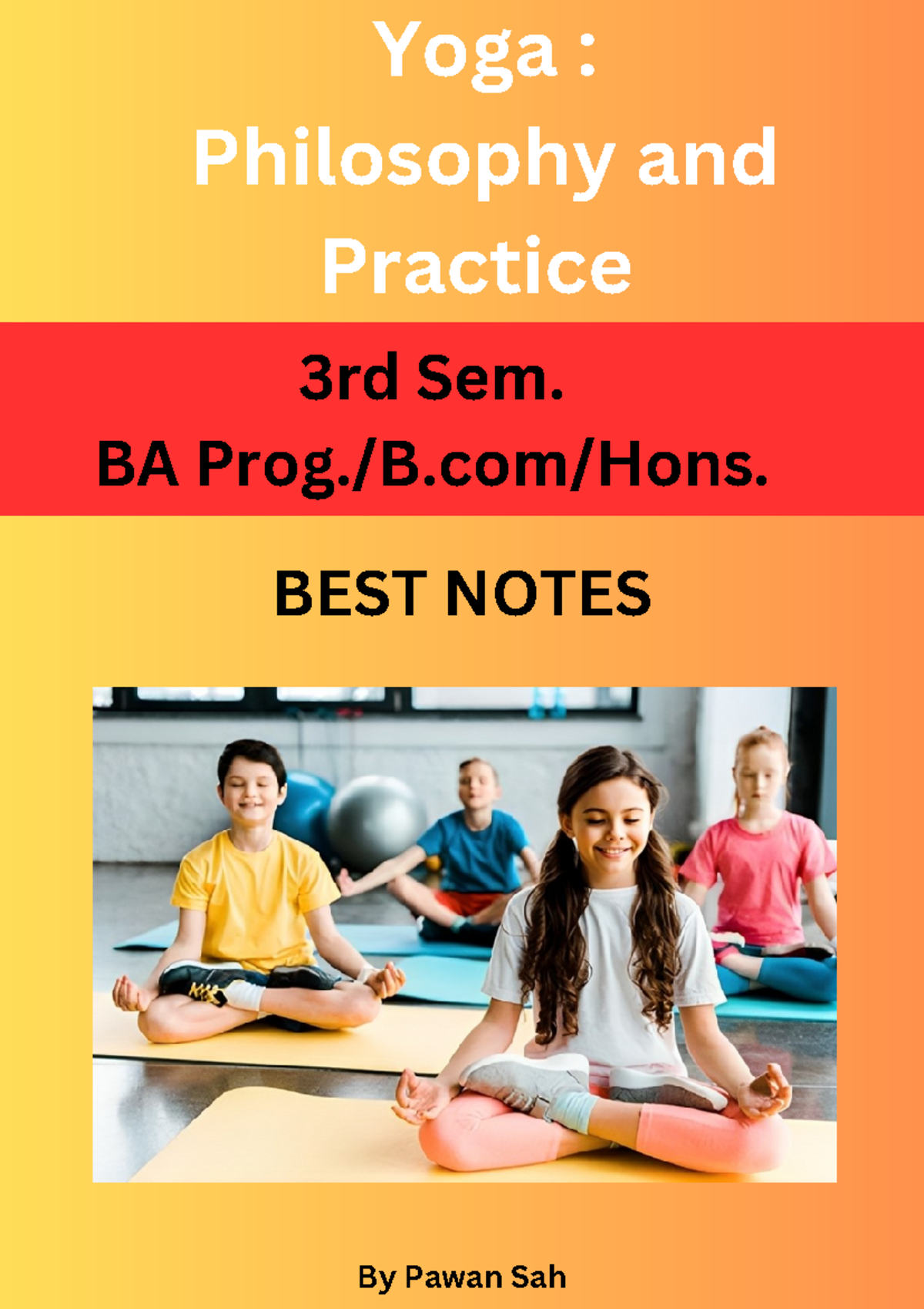 YOGA philosophy(eng notes) navnsh - 3rd Sem. BA Prog./B/Hons. Yoga ...