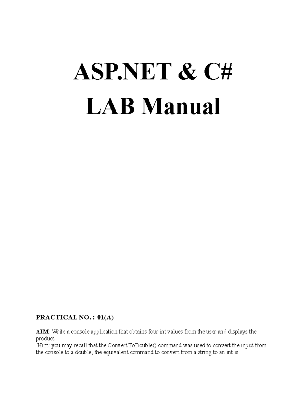 F-ASP&C#-lab - Lab Manual - ASP & C# LAB Manual PRACTICAL NO. : 01(A) AIM: Write a console - Studocu