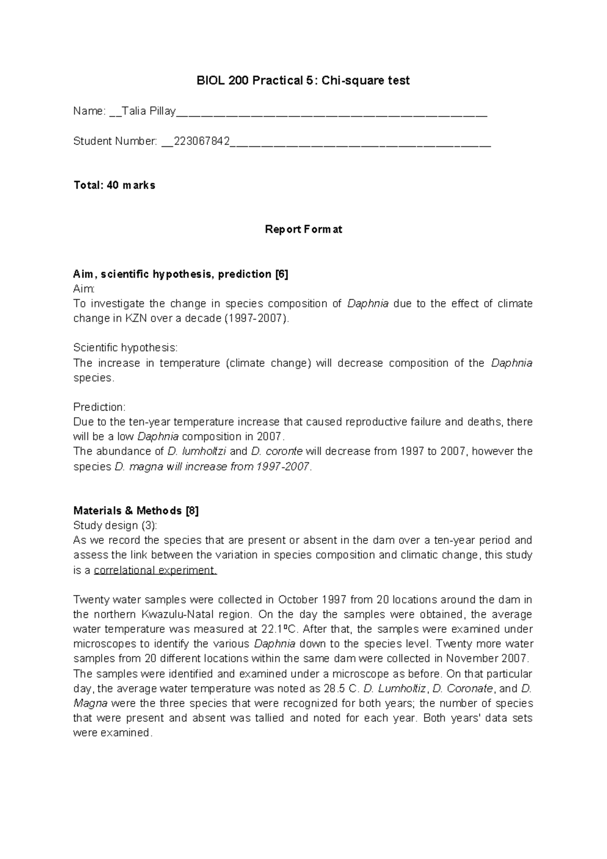 Biol200 Practical 5 - BIOL 200 Practical 5: Chi-square test Name: Talia ...