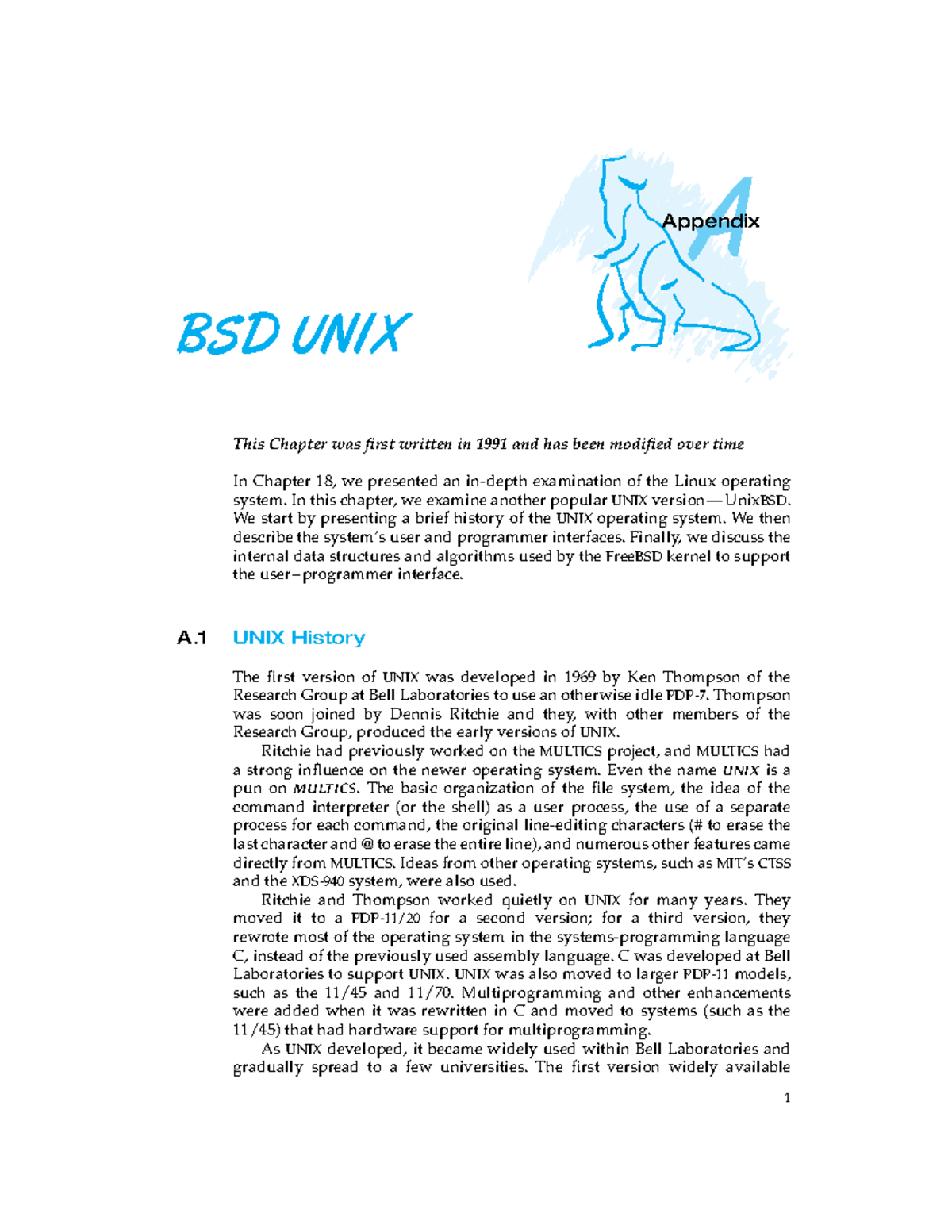 Appendix A - BSD UNIX - A Appendix BSD UNIX This Chapter was first written in 1991 and has been ...