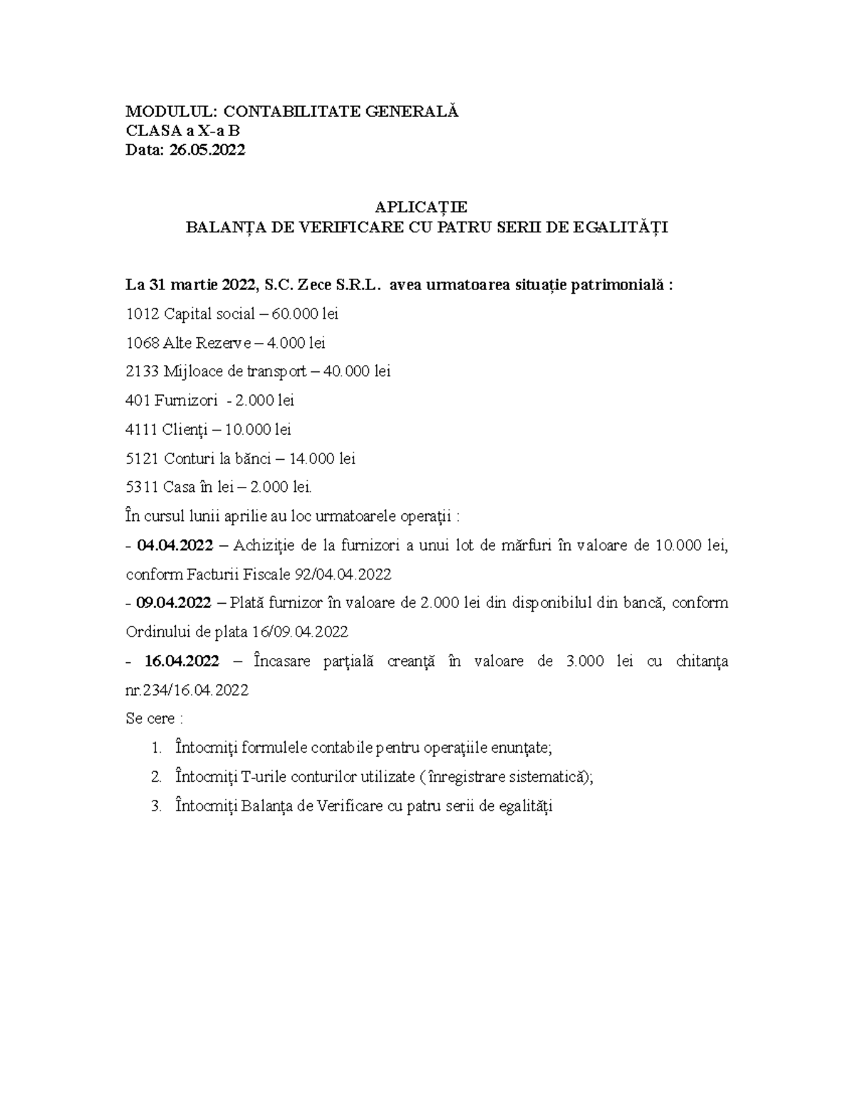 Aplicatie balanta de verificare - MODULUL: CONTABILITATE GENERALĂ CLASA ...