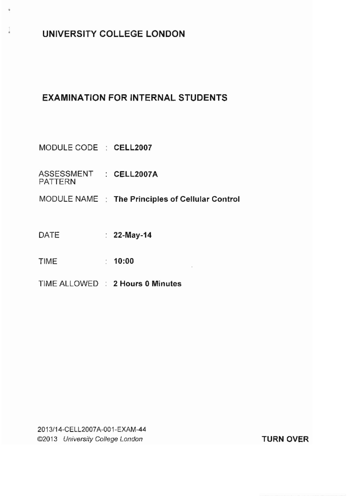 Exam 2014, questions - UNIVERSITY COLLEGE LONDON EXAMINATION FOR INTERNAL STUDENTS MODULE CODE ...