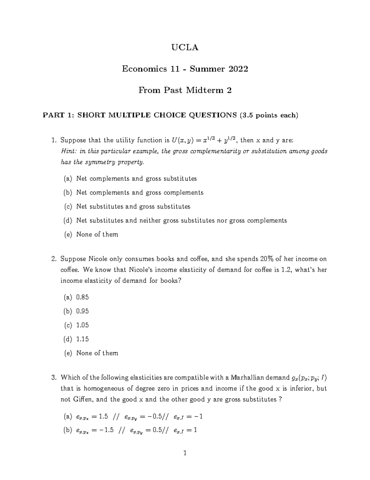 Past midterm 2 questions - UCLA Economics 11 - Summer 2022 From Past Midterm 2 PART 1: SHORT ...
