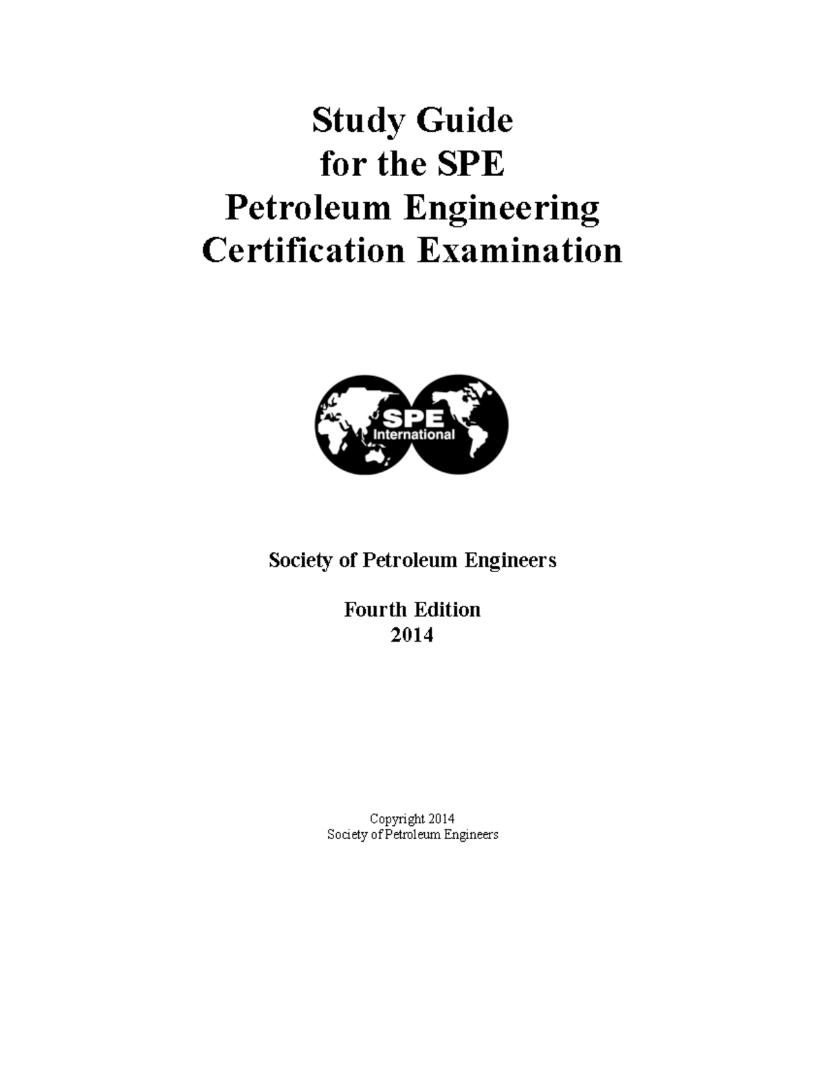Study guide for the spe petroleum engineering certification examination ...