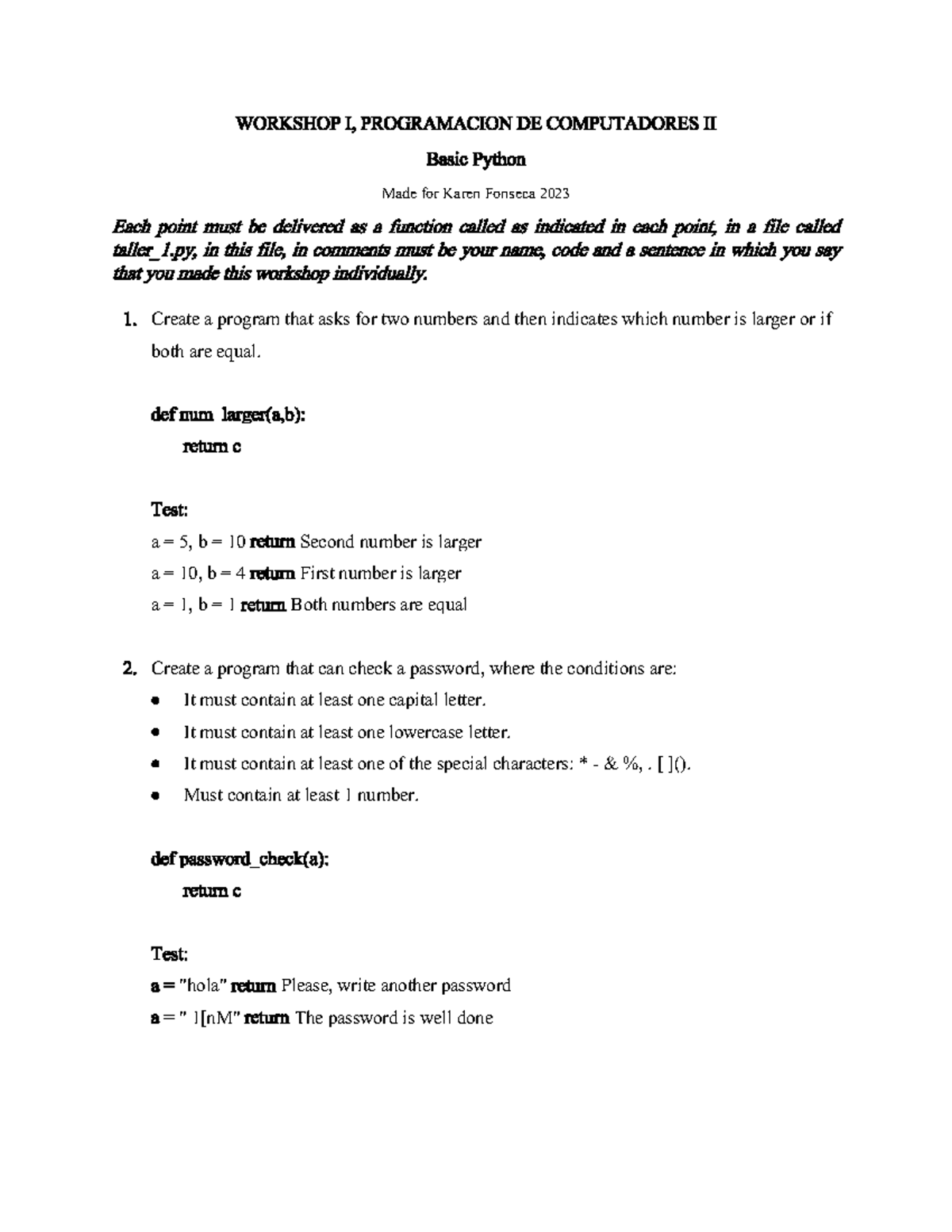 Taller Programacion - WORKSHOP I, PROGRAMACION DE COMPUTADORES II Basic Python Made for Karen ...