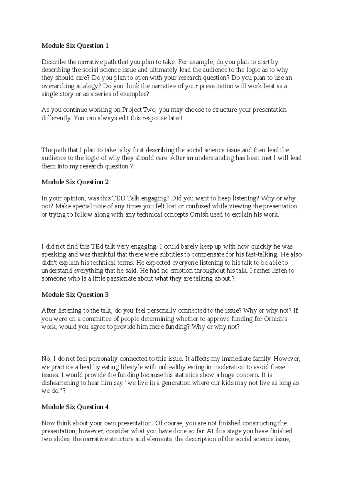 Module six short responses - Module Six Question 1 Describe the ...