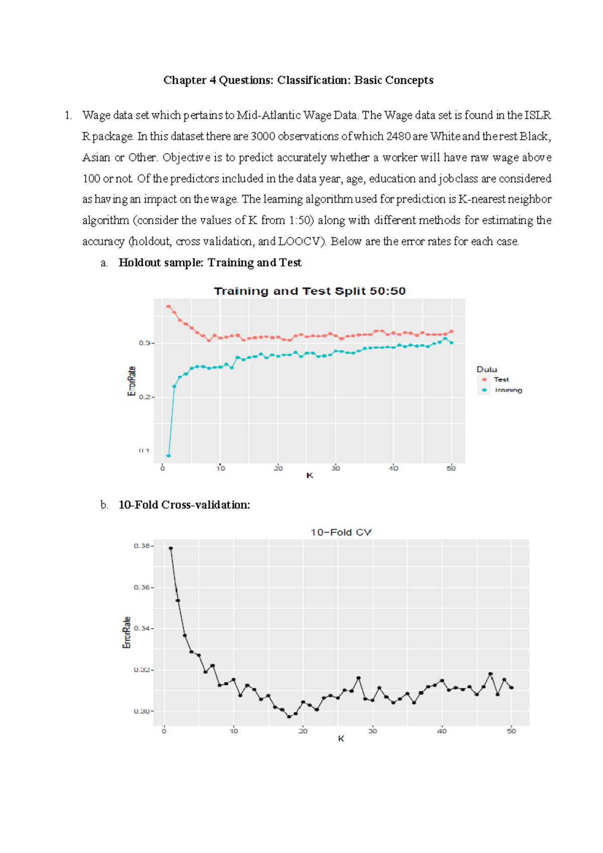 5. STAT243 Chapter 4B Tutorial Questions[ 6968] - Chapter 4 Questions: Classification: Basic ...