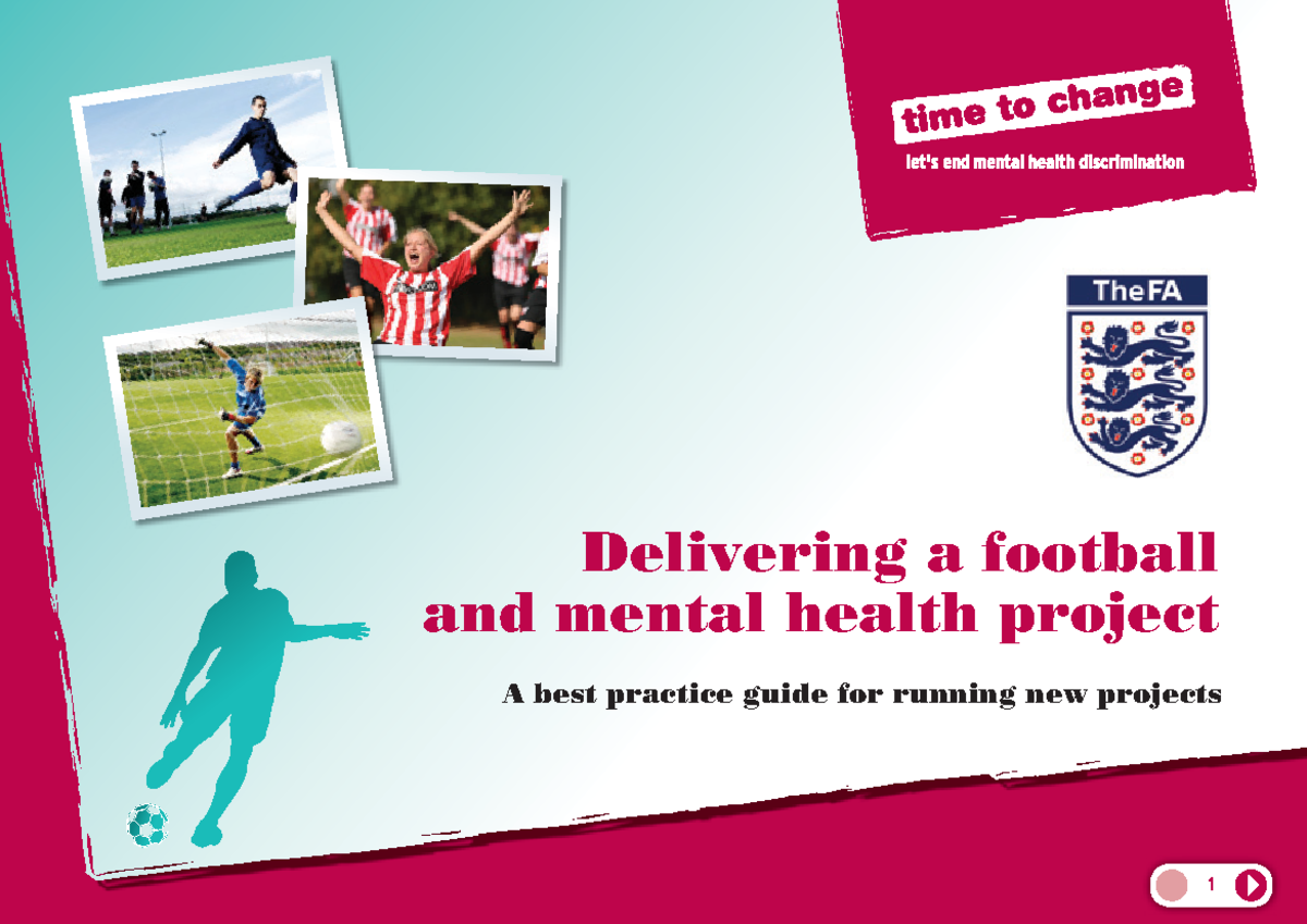 Delivering a football and mental health project best practice guide - A ...