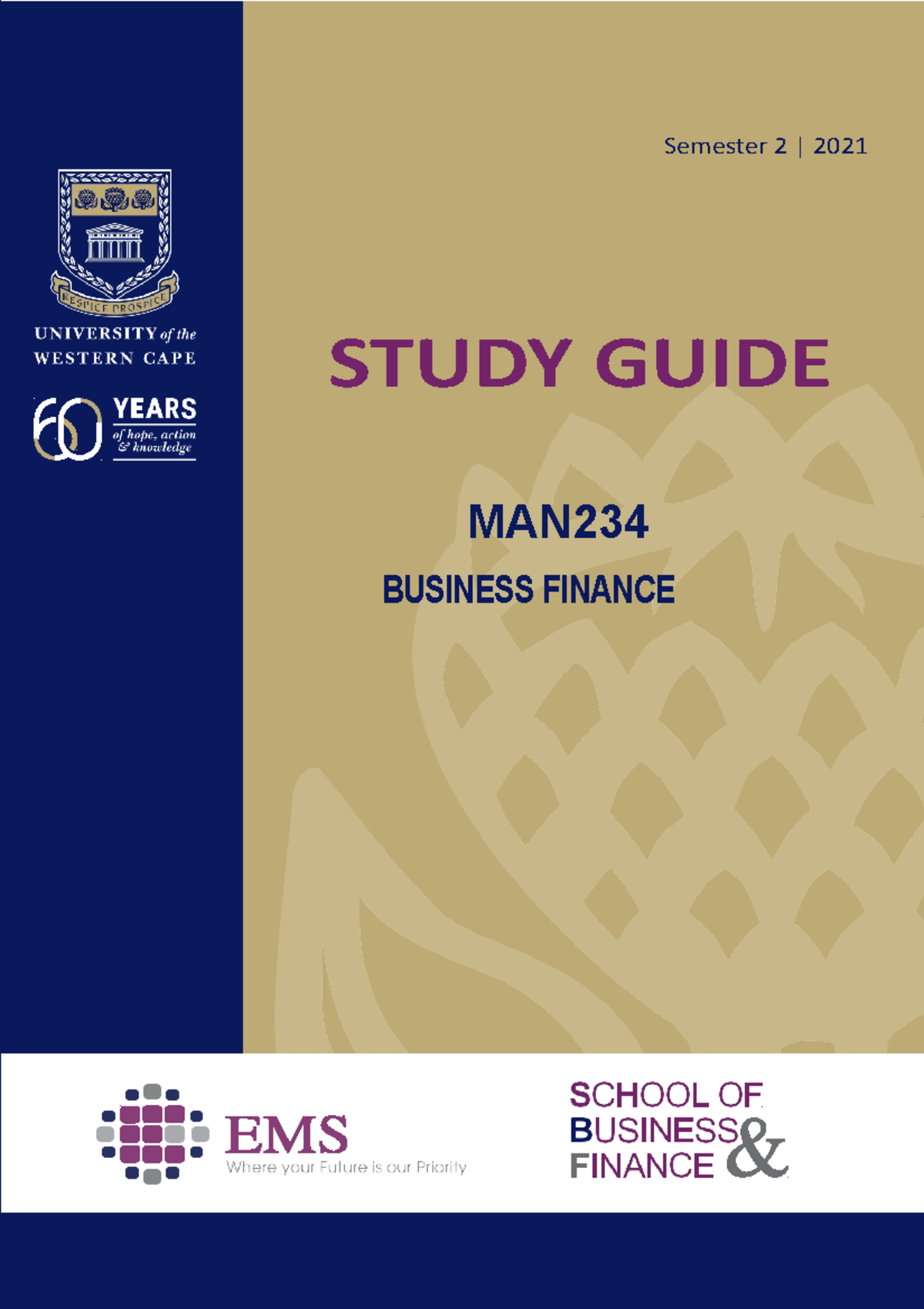 MAN234 Study Guide 2021 - Semester 2 | 2021 STUDY GUIDE MAN BUSINESS FINANCE Part A. General ...