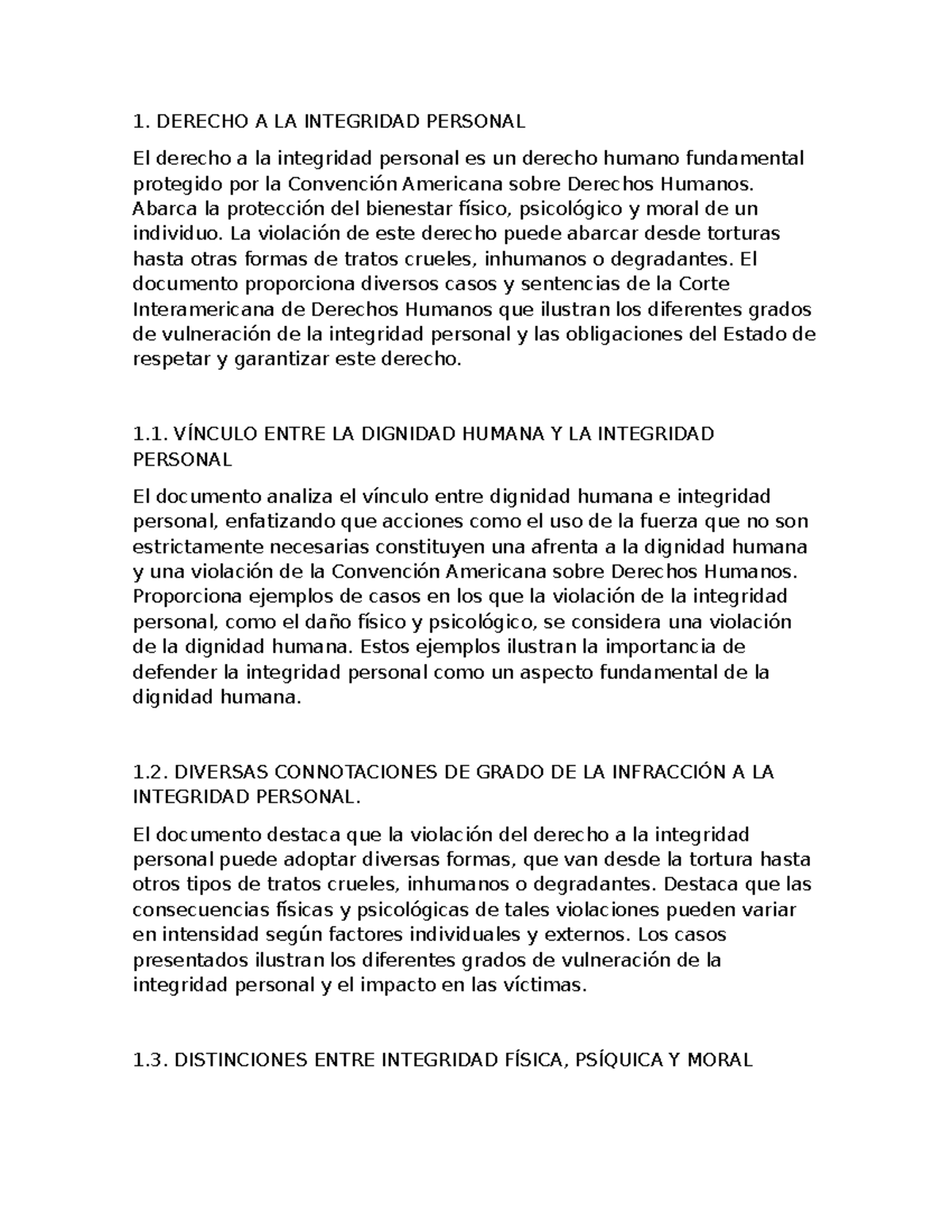 Integridad personal - 1. DERECHO A LA INTEGRIDAD PERSONAL El derecho a la integridad personal es ...
