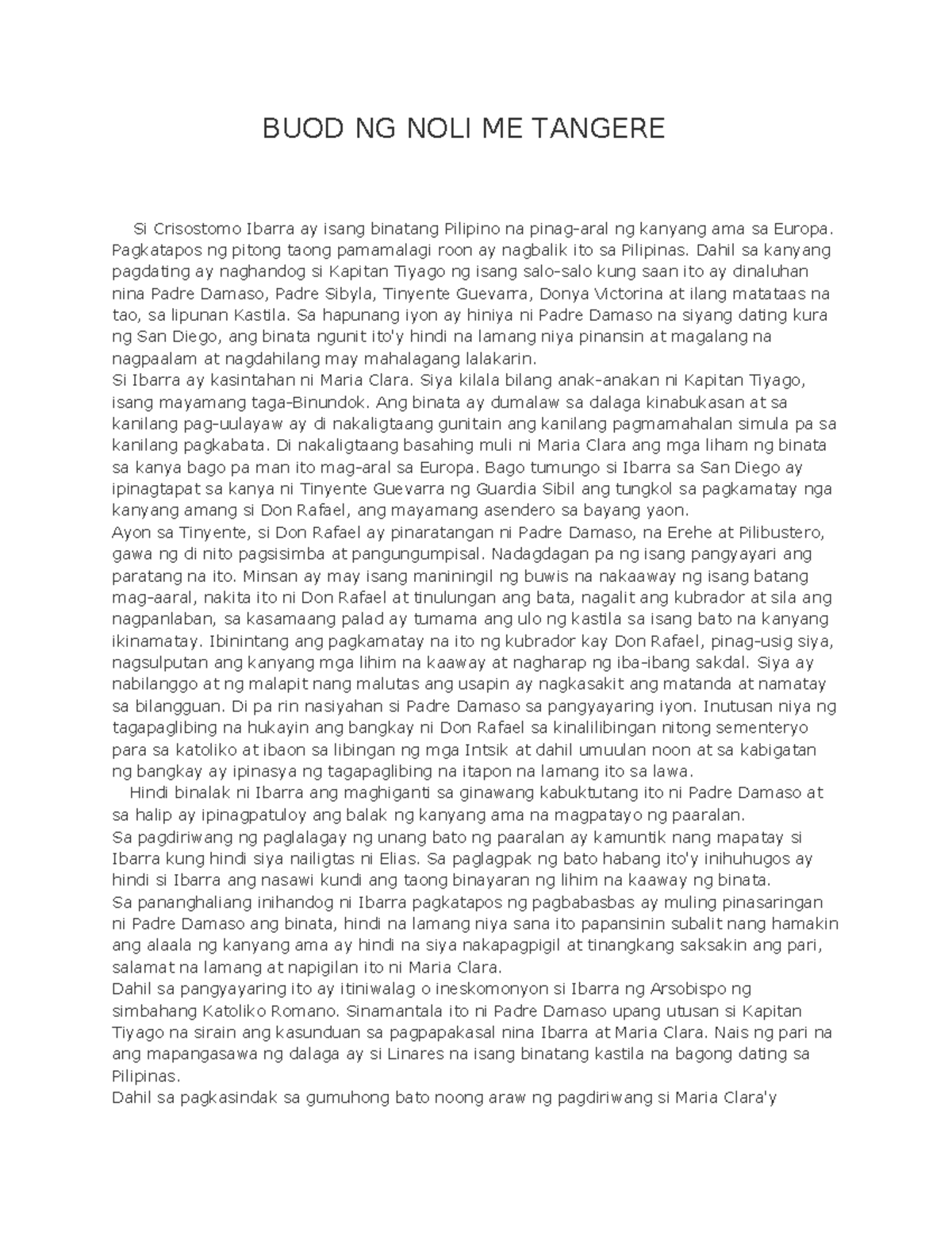 BUOD NG NOLI ME Tangere - buod - BUOD NG NOLI ME TANGERE Si Crisostomo Ibarra ay isang binatang ...
