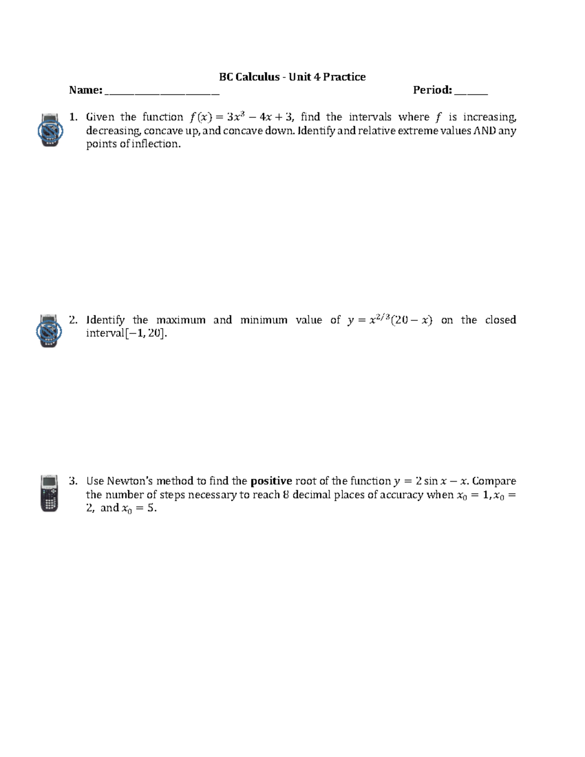 9) Unit 4 Practice - N/A - BC Calculus - Unit 4 Practice Name