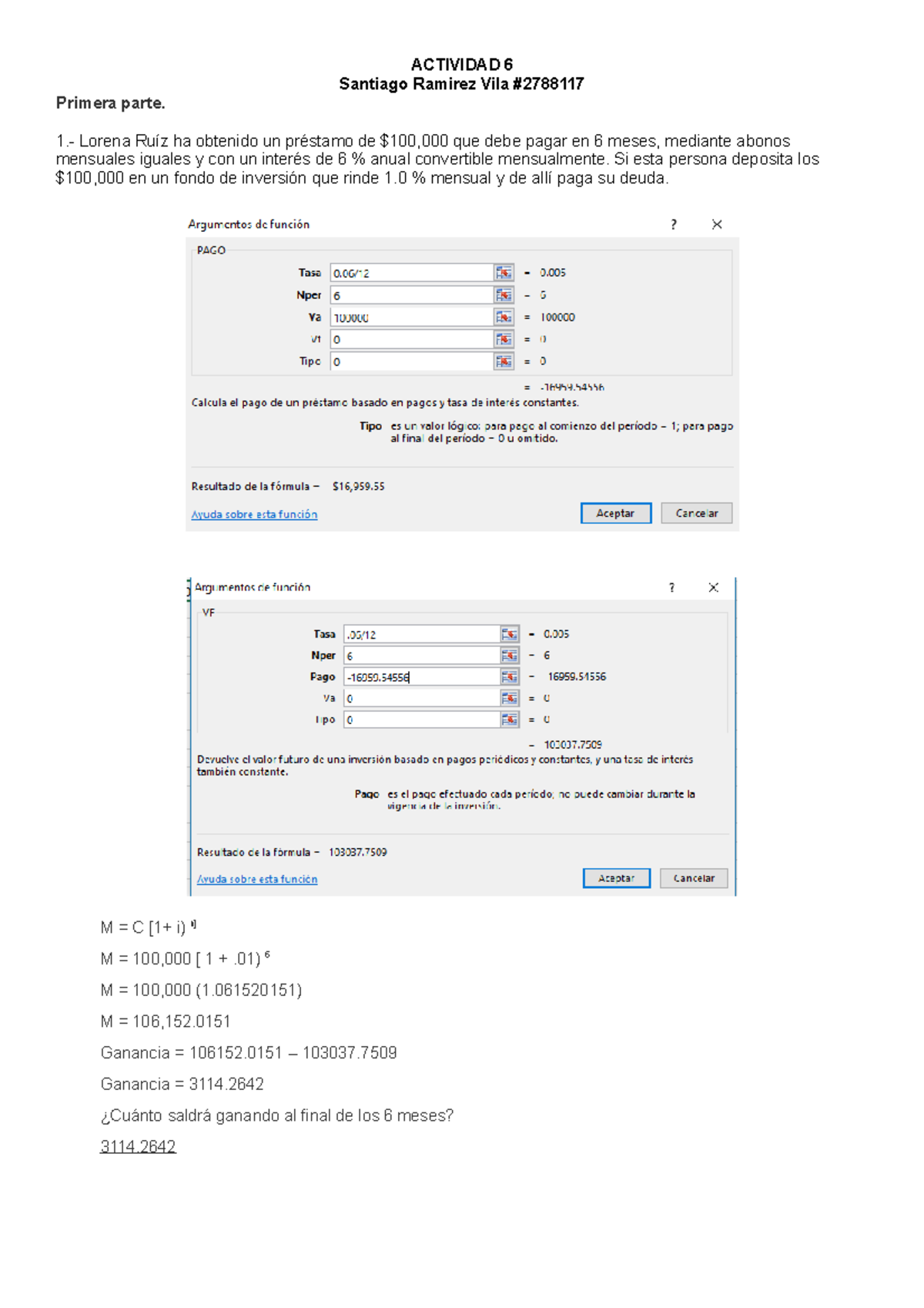 Actividad 6 - ACTIVIDAD 6 Santiago Ramirez Vila # Primera parte. 1 ...