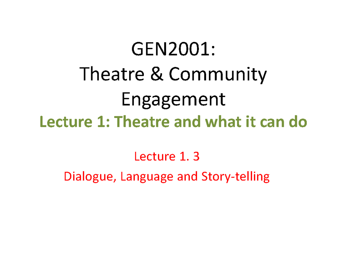 GEN2001 Lecture 1.3 Dialogue Language and Story-telling - GEN2001 ...