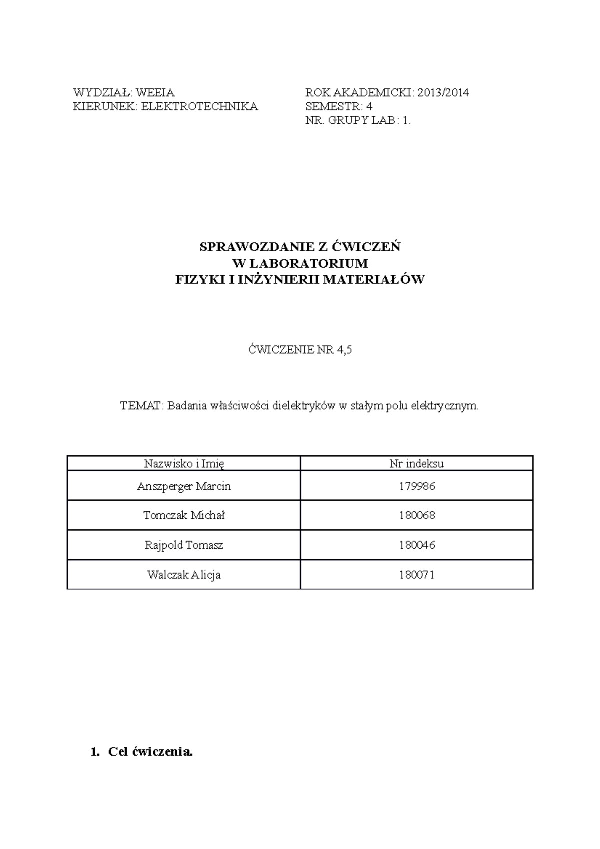 Sprawozdanie ćw 4,5 - WYDZIAŁ: WEEIA ROK AKADEMICKI: 2013/ KIERUNEK ...