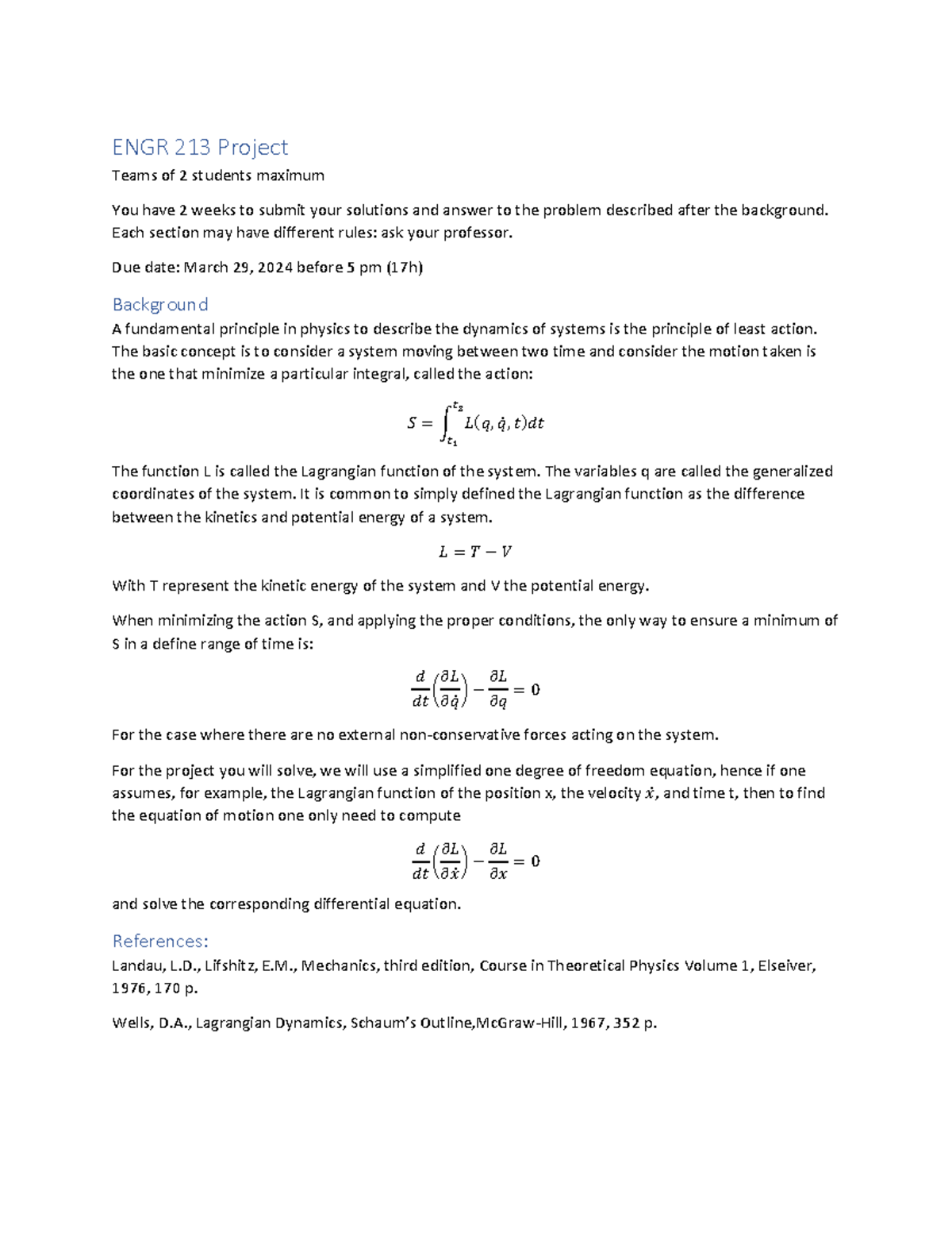 Engr 232 project - ENGR 213 Project Teams of 2 students maximum You have 2 weeks to submit your ...