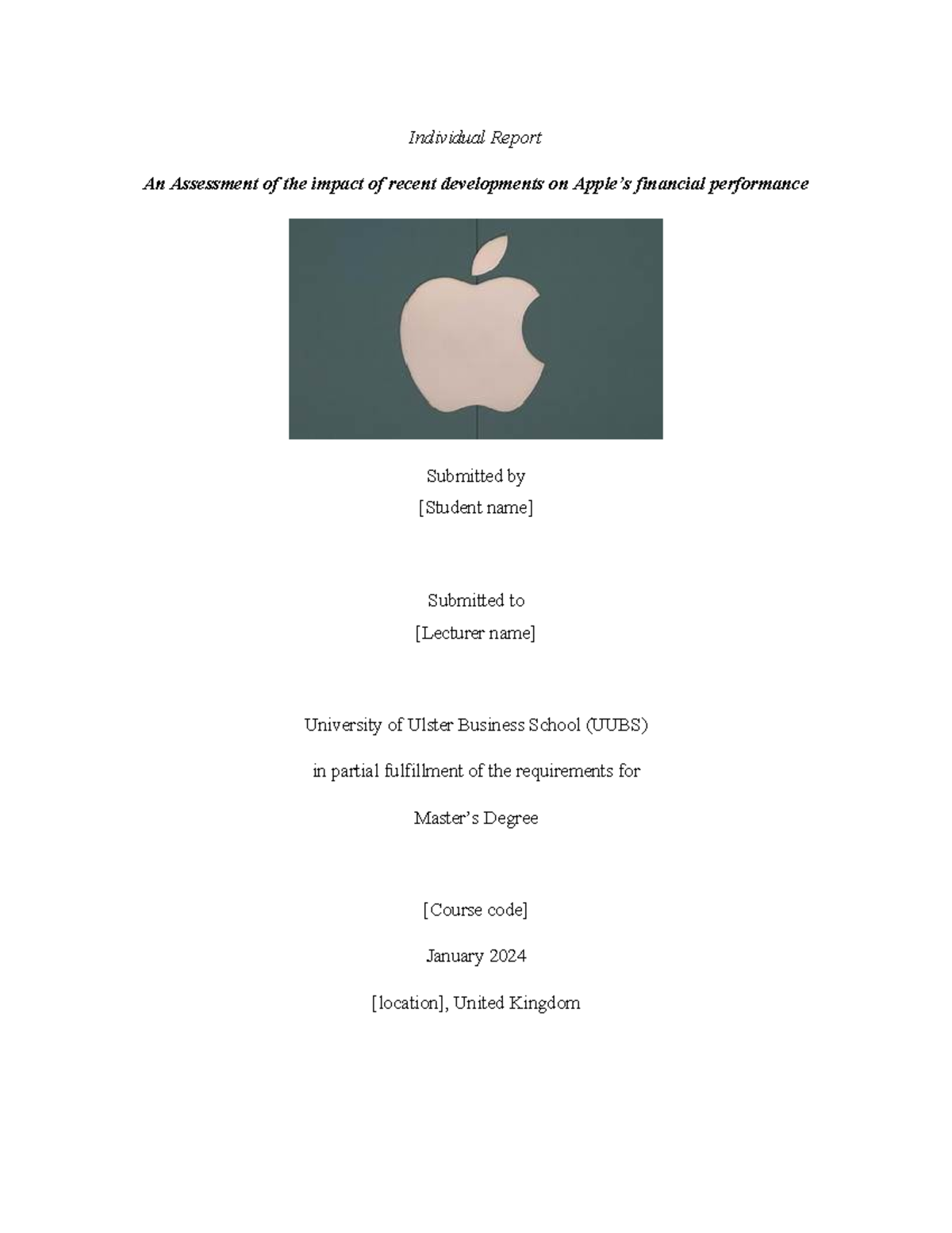 Apple Case study - Individual Report An Assessment of the impact of ...