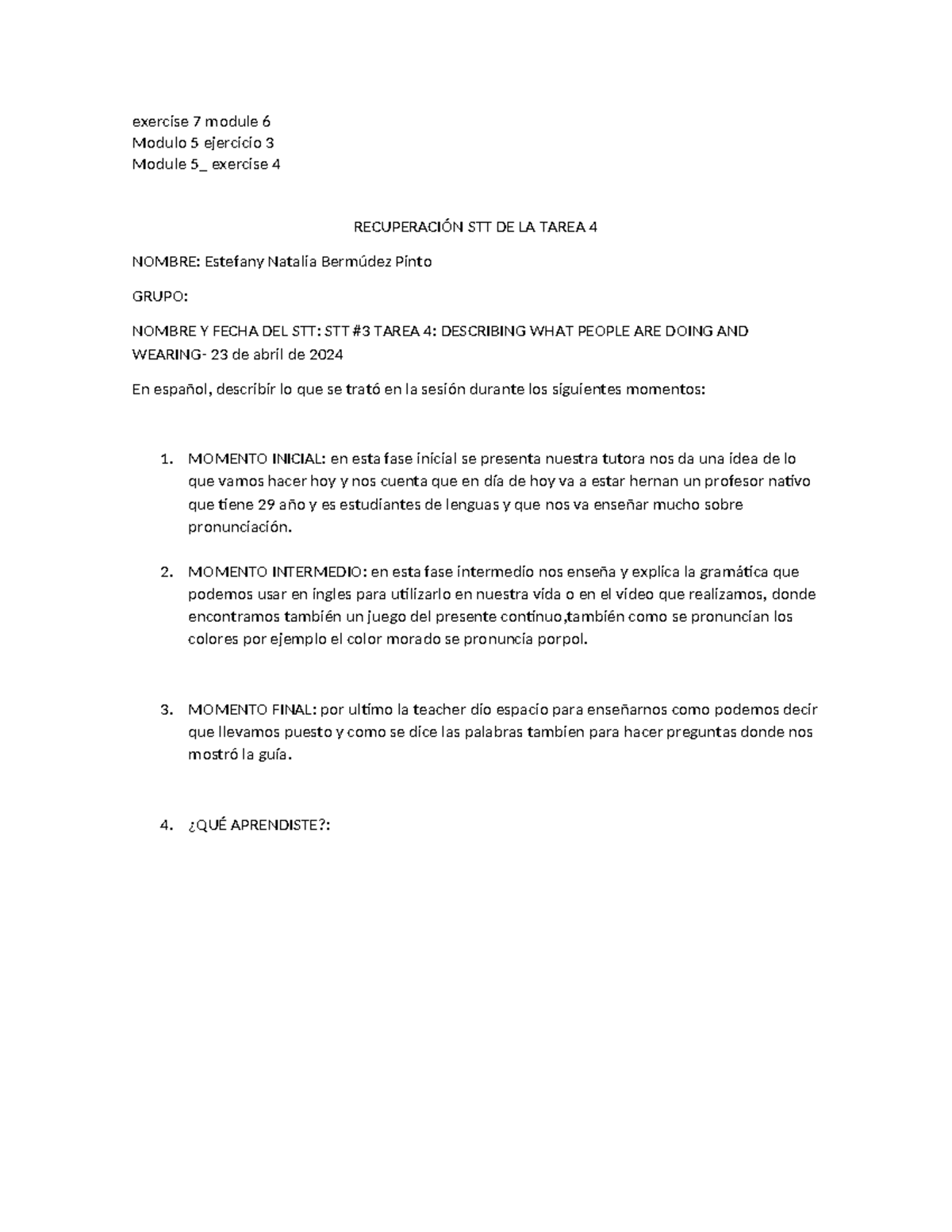 Exercise 7 module 6 - practica - exercise 7 module 6 Modulo 5 ejercicio 3 Module 5_ exercise 4 ...