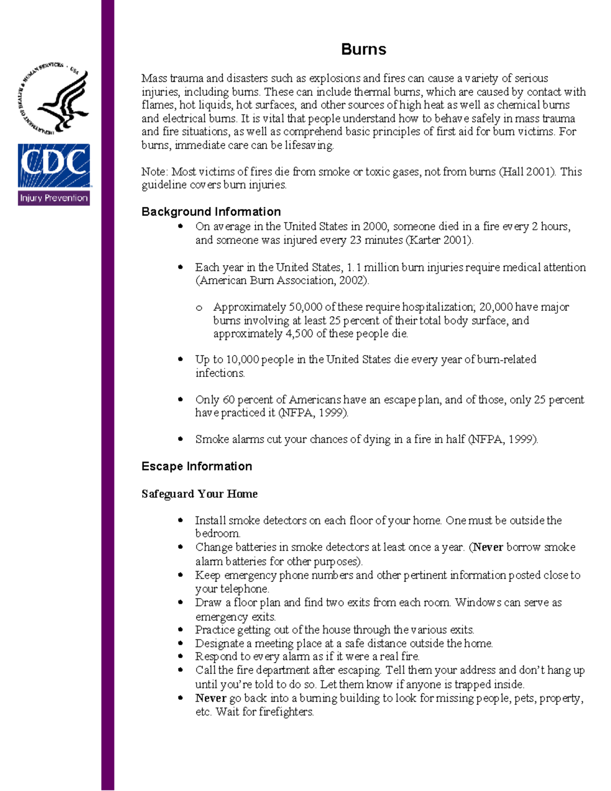 Burns - Burns Mass trauma and disasters such as explosions and fires ...