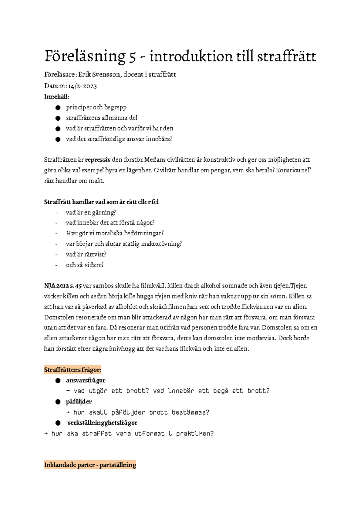 Föreläsning 5- introduktion till straffrätt - Föreläsning 5 - introduktion till straffrätt - Studocu