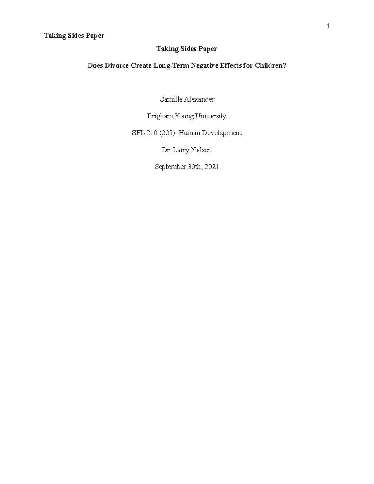 Taking Sides Paper - Grade: N/A - Taking Sides Paper Taking Sides Paper ...