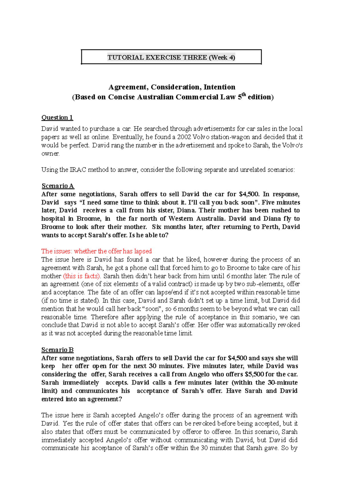 Tutorial 3 (week 4)(1) LAW - TUTORIAL EXERCISE THREE (Week 4) Agreement, Consideration ...