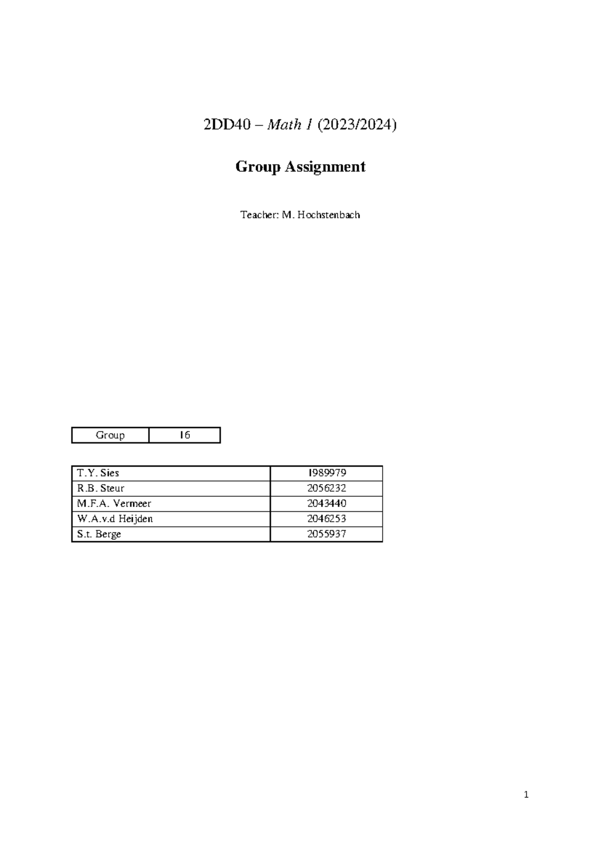 Group assignment Math group 16 V2 - 2DD40 – Math 1 (2023/2024) Group Assignment Teacher: M ...
