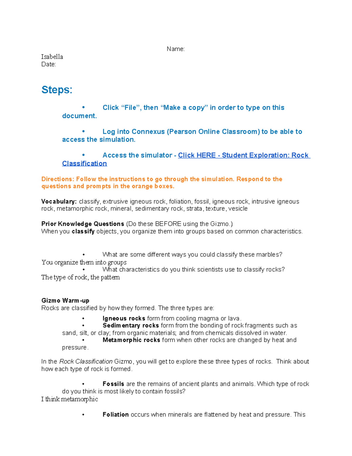 Unit 4 Portfolio Rock Classification - Name: Isabella Date: Steps ...