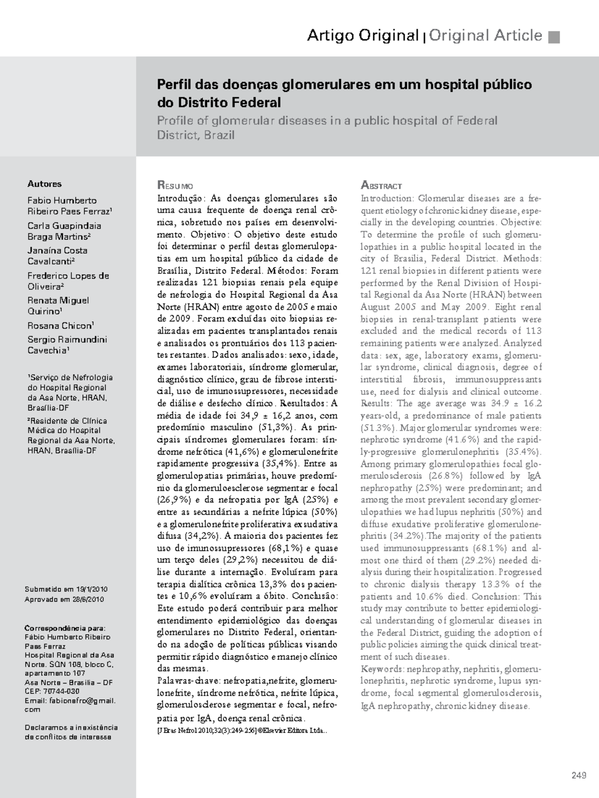 Artigo - Glomerulopatias - 249 Artigo Original | Original Article Submetido em 19/1/ Aprovado em ...