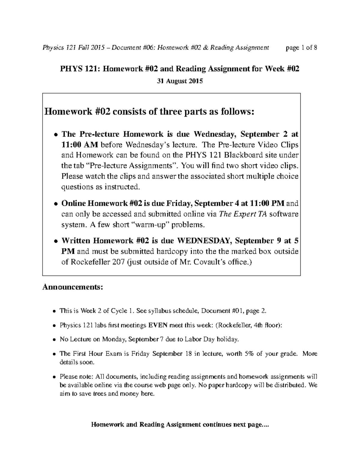HW 2 - HW 2 - PHYS 121: Homework #02 and Reading Assignment for Week 31 August 2015 Homework #02 ...