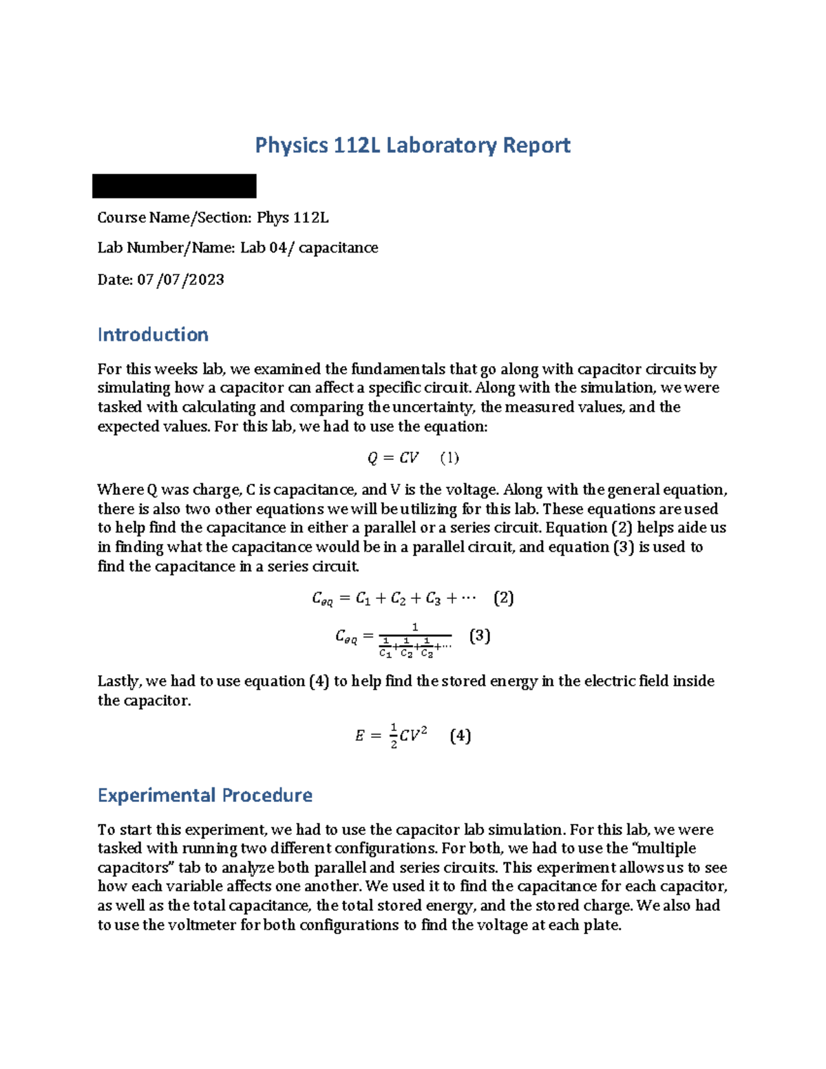 Lab report 4 - Physics 112L Laboratory Report Name: Kinsey Lindner ...